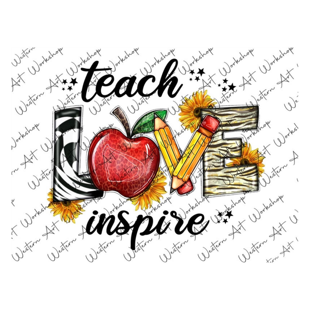 Teach Love Inspire Png, Teacher Sublimation Png, Teacher lif | Inspire ...