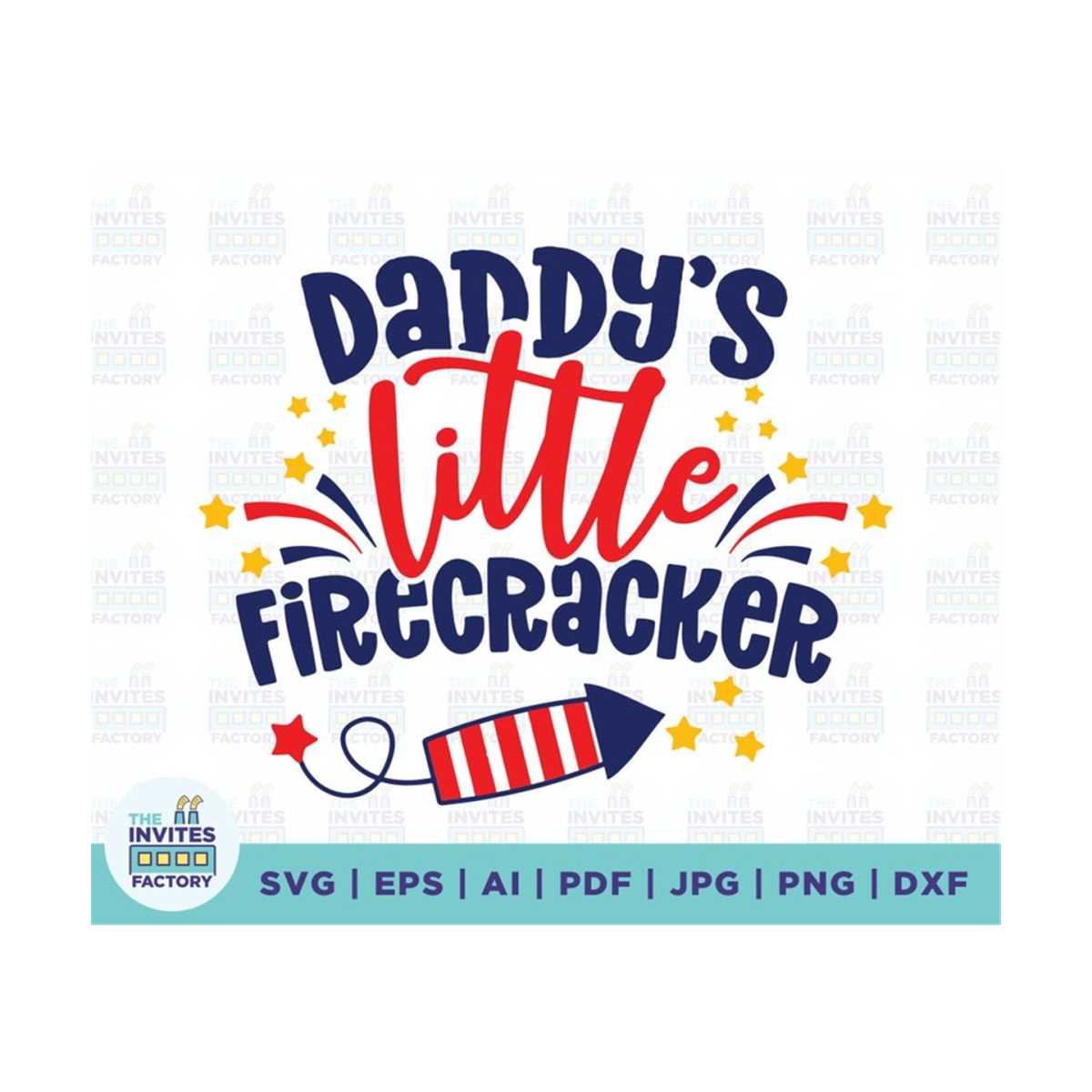 Daddy's Little Firecracker svg, 4th of July svg, 4th of July | Inspire ...