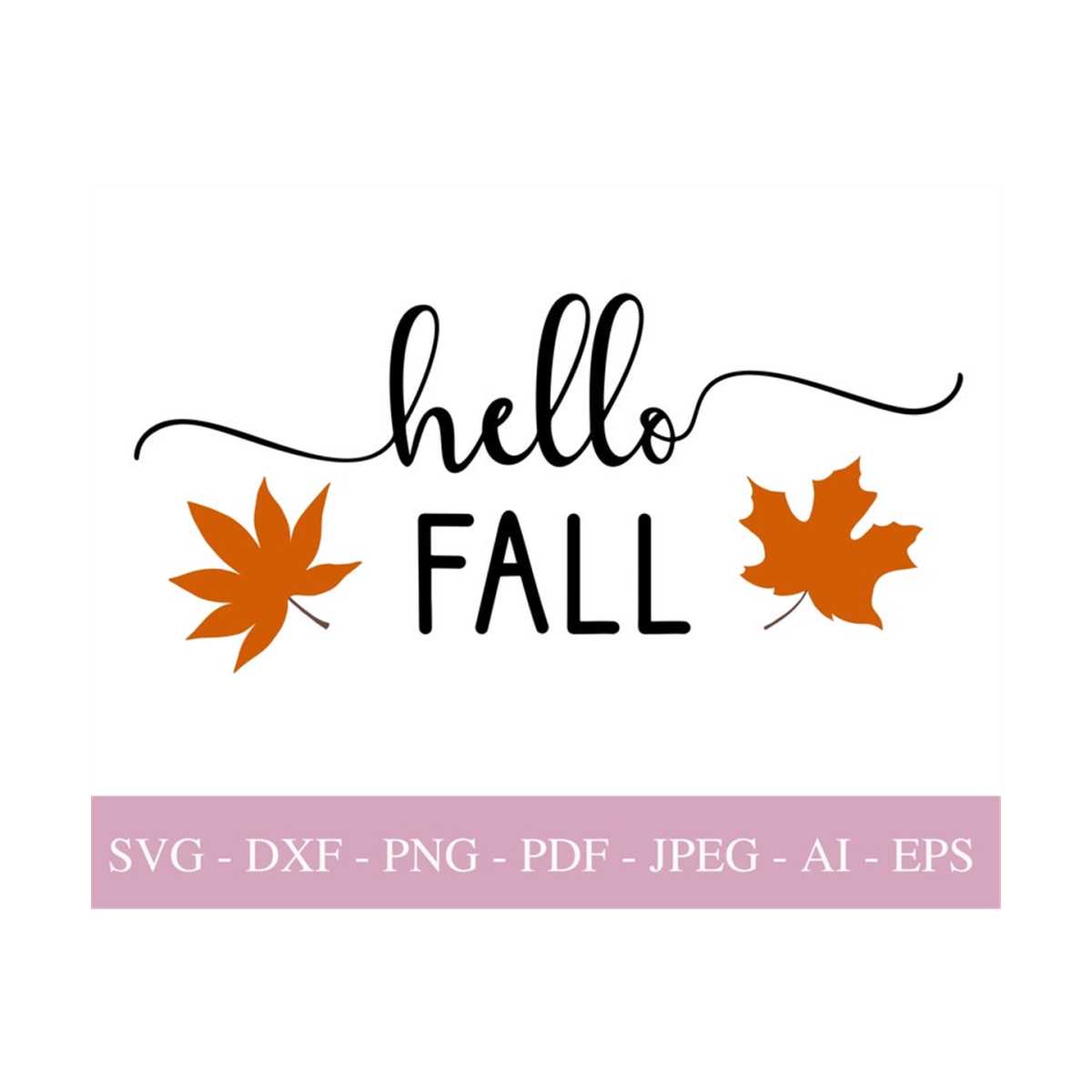 Hello Fall SVG Files For Cricut, Fall Leaves SVG Cut Files, | Inspire ...