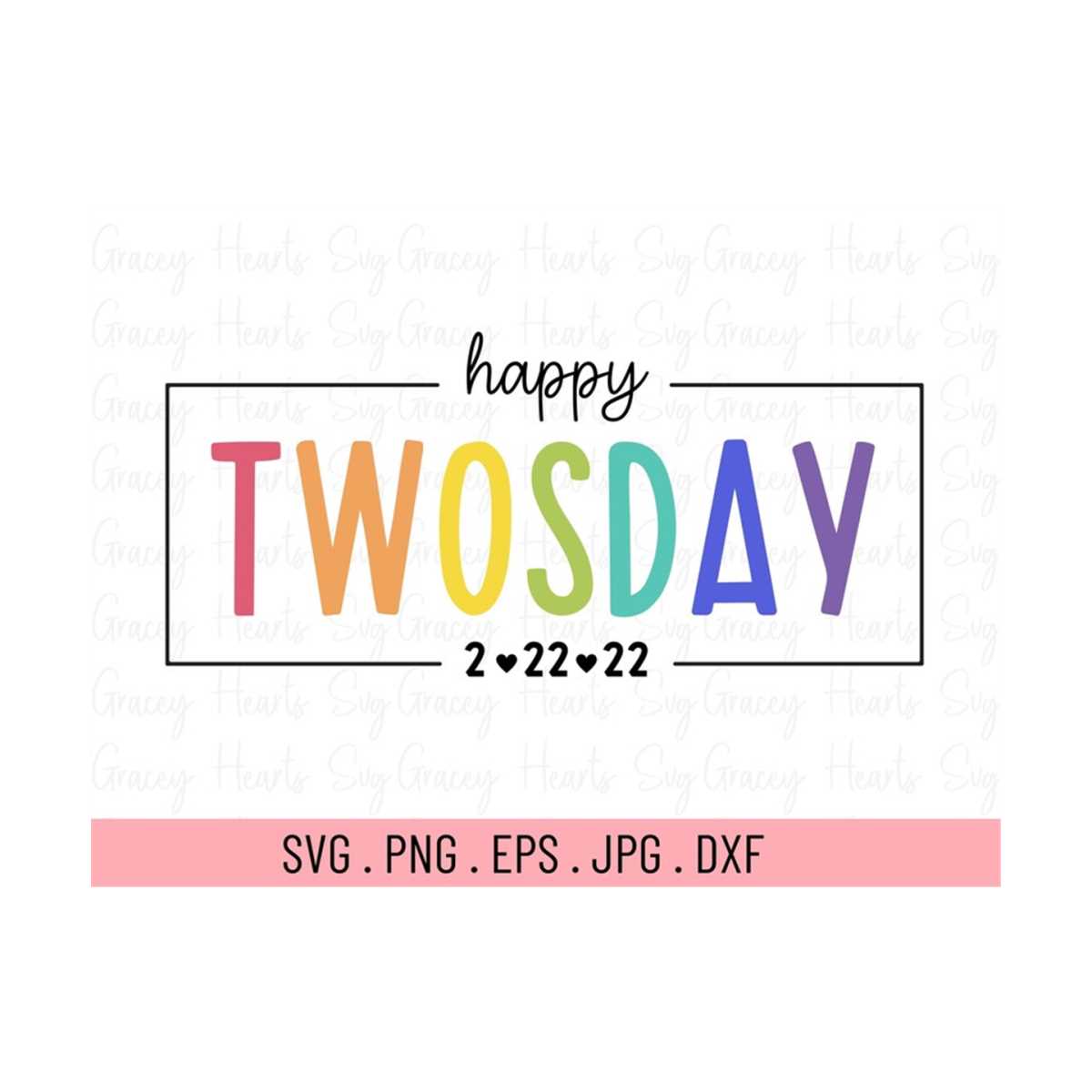 happy twosday svg, twosday svg, 2-22-22 svg, twosday shirt f | Inspire ...