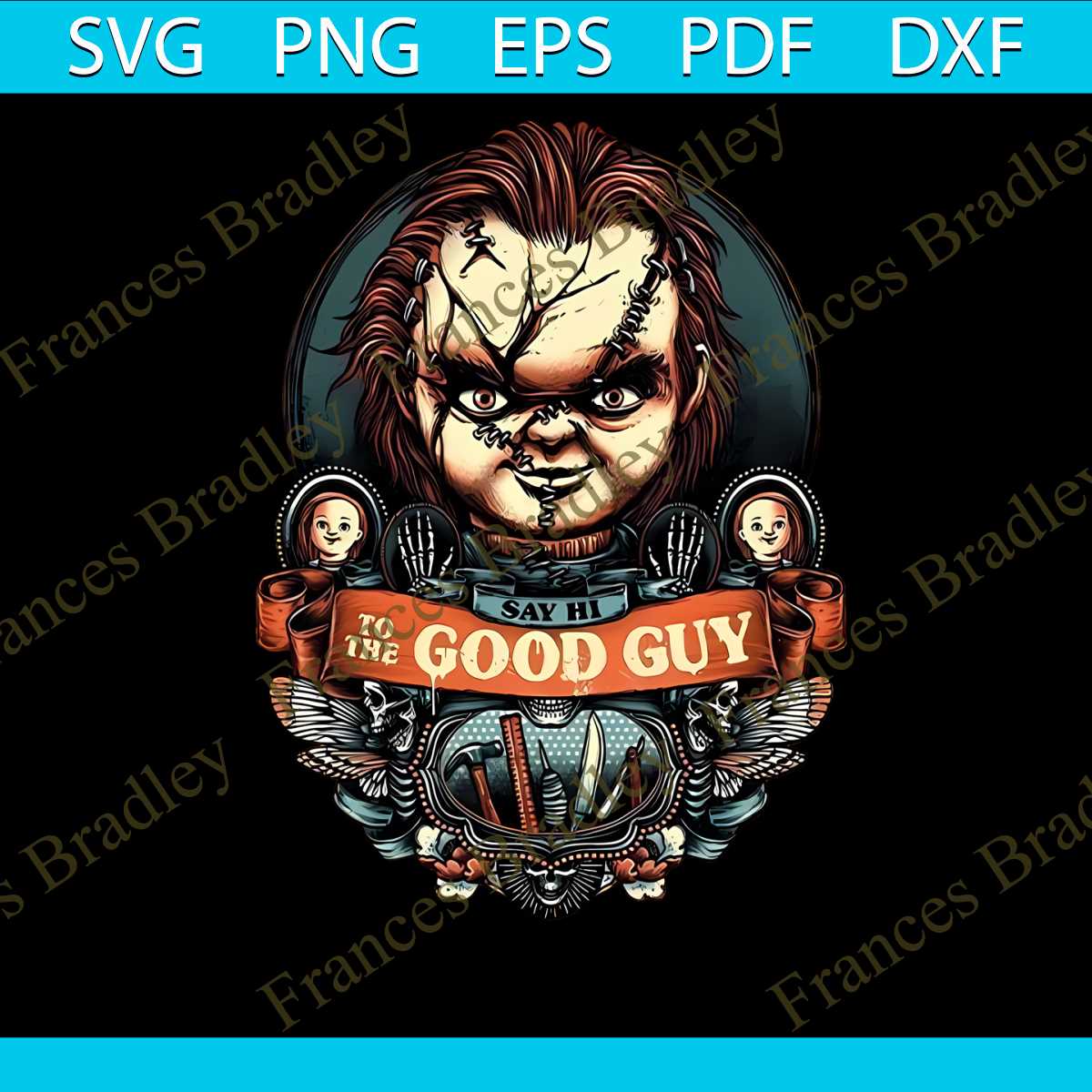 Say Hi to The Good Guy PNG Chucky Halloween PNG File | Inspire Uplift