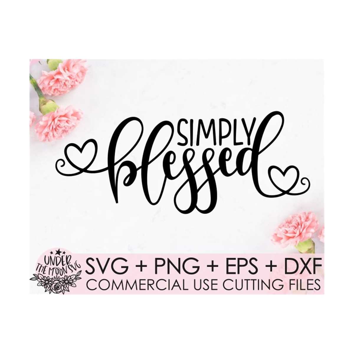 Simply Blessed svg / Simply Blessed Shirt Design svg / Bless | Inspire ...