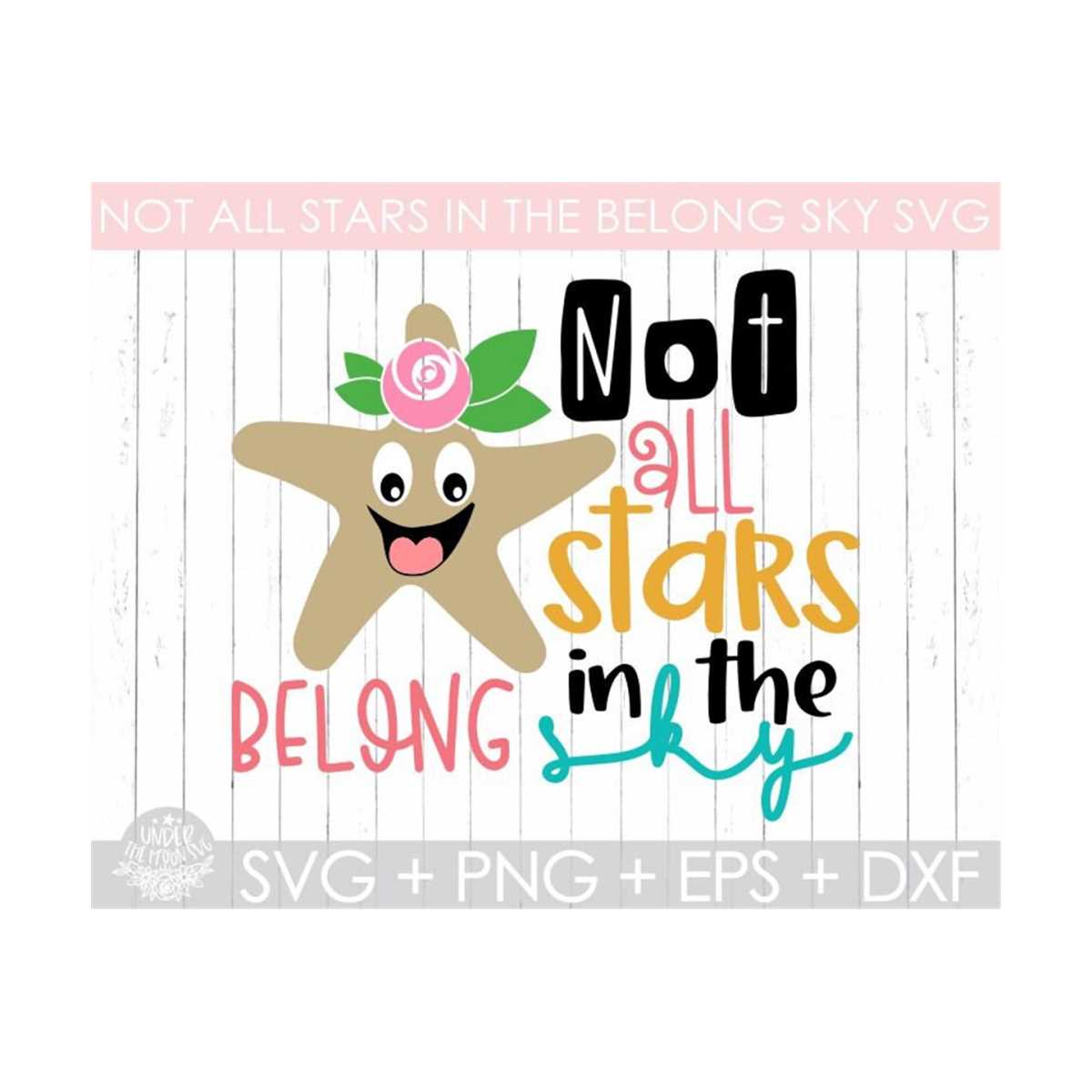 Not All Stars Belong in the Sky Svg,Summer Sea Svg,Beach Svg | Inspire ...