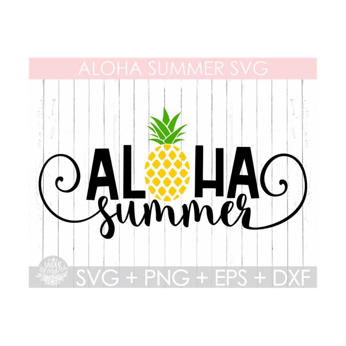 Aloha Summer Svg , Summer Pineapple Svg,Summer Quote Svg, Su | Inspire ... Aloha Summer Svg , Summer Pineapple Svg,Summer Quote Svg, Su | Inspire ...