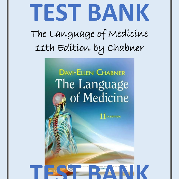 Test Bank for The Language of Medicine 11th Edition by Chabn - Inspire ...