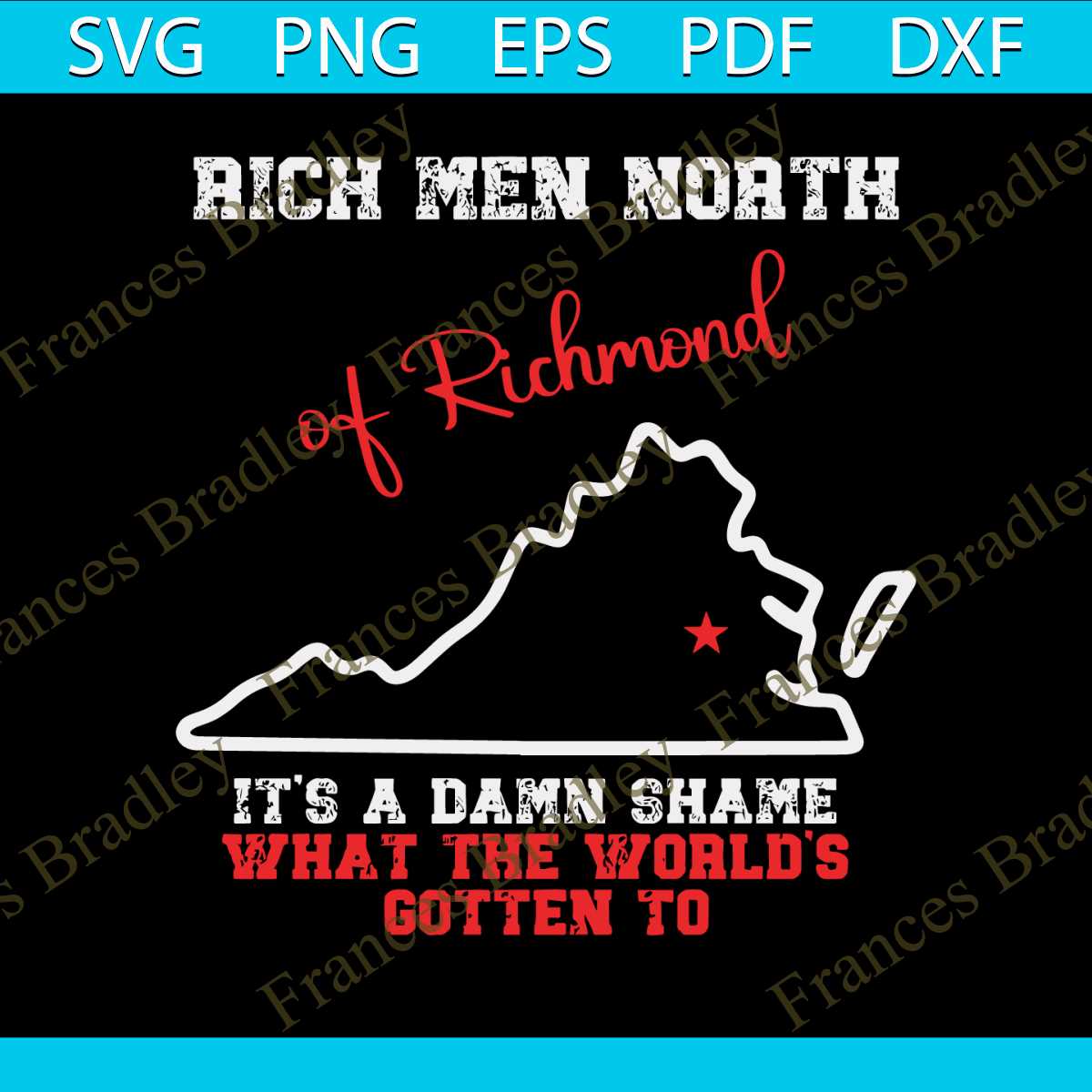 Rich Men North of Richmond SVG A Damn Shame SVG File | Inspire Uplift