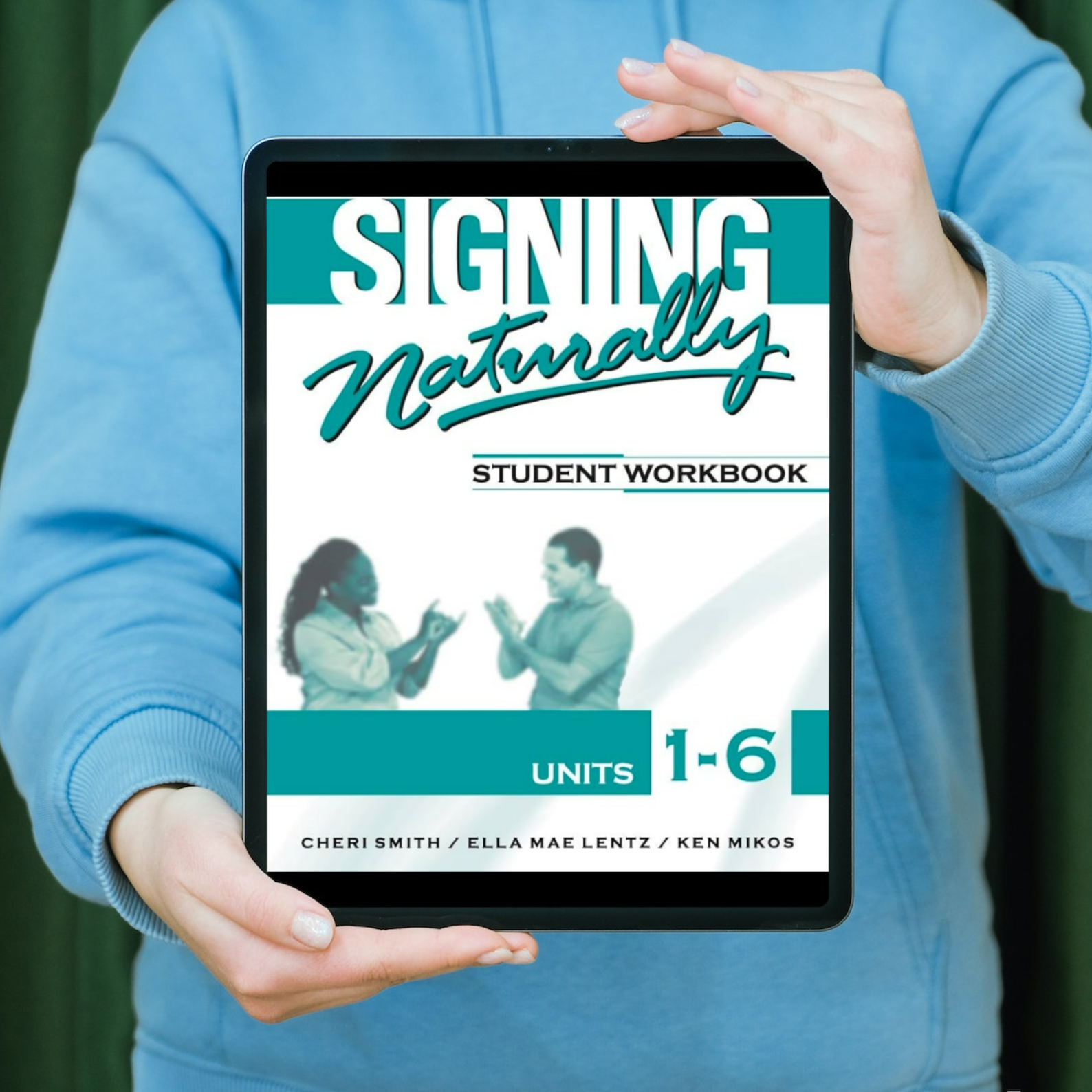 Signing Naturally: Student Workbook, Units 1-6 Student, Work | Inspire ...