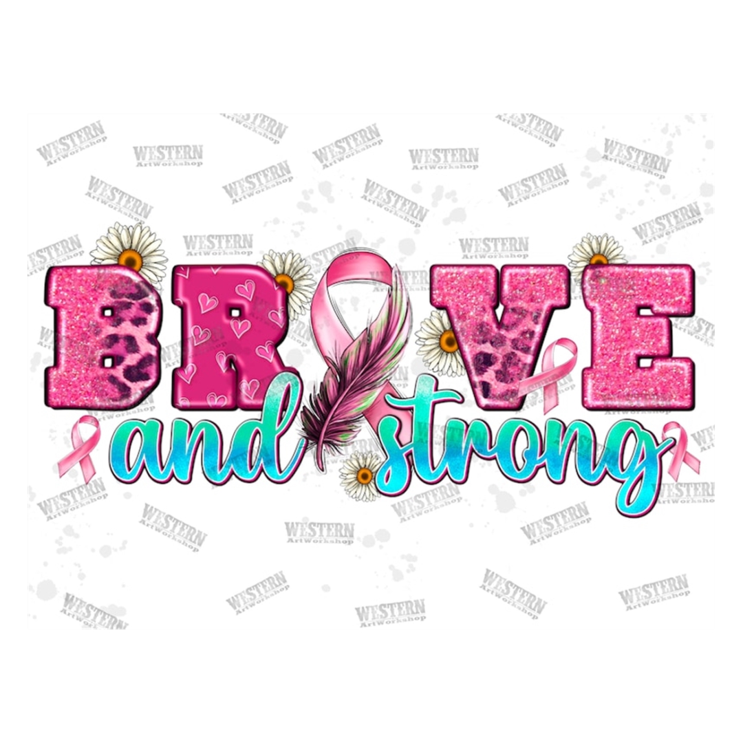 Brave And Strong Breast Cancer Png Sublimation Design, Cance | Inspire ...