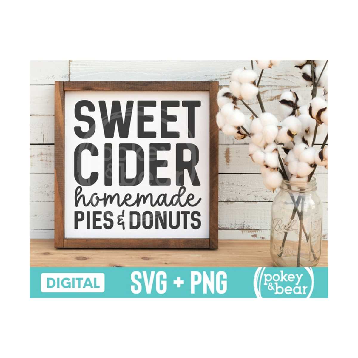 Sweet Cider Homemade Pies And Donuts Svg, Fall Sign Svg, Far - Inspire ...