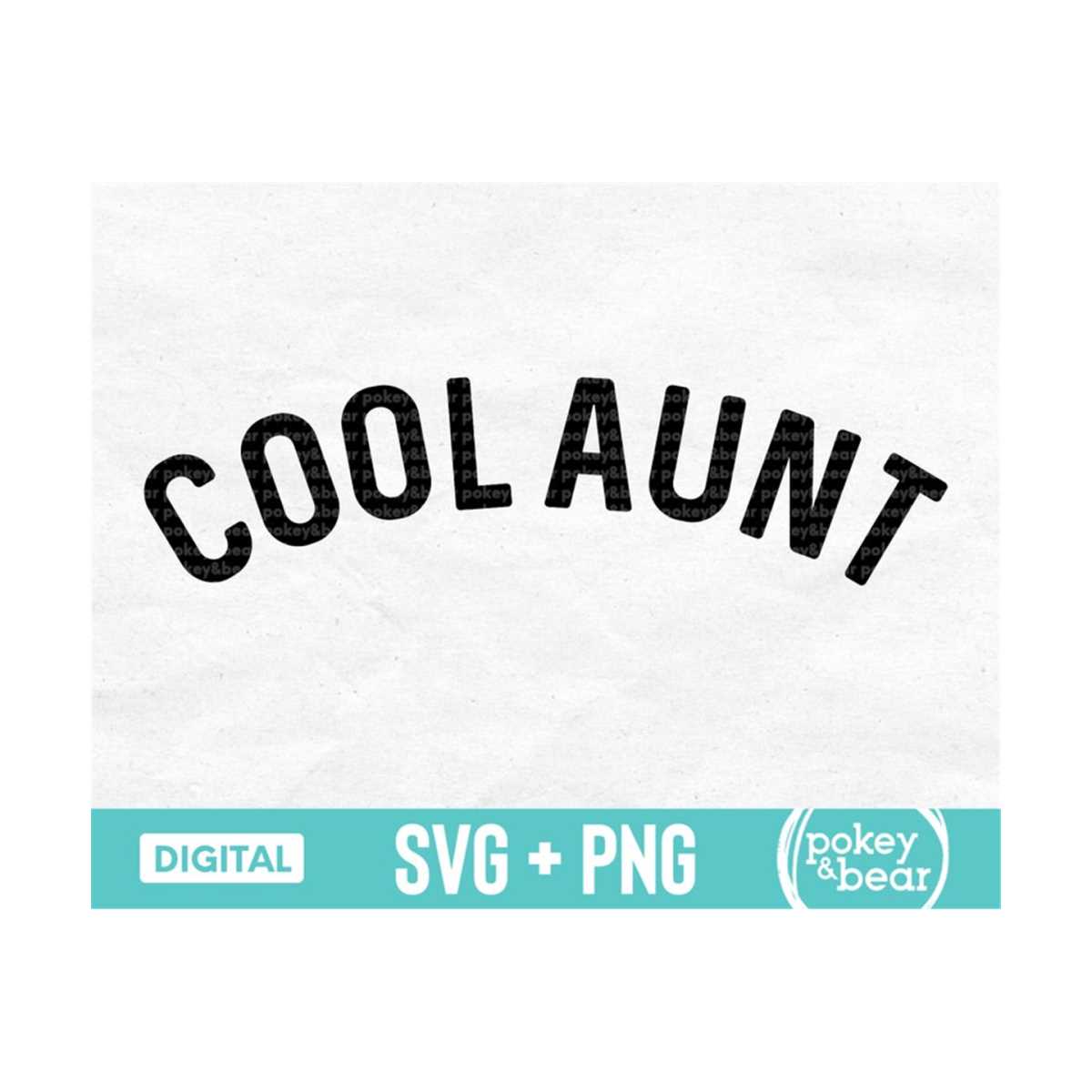 Cool Aunt Svg, Aunt Shirt Svg, Aunt Cut File, Favorite Aunt | Inspire Uplift