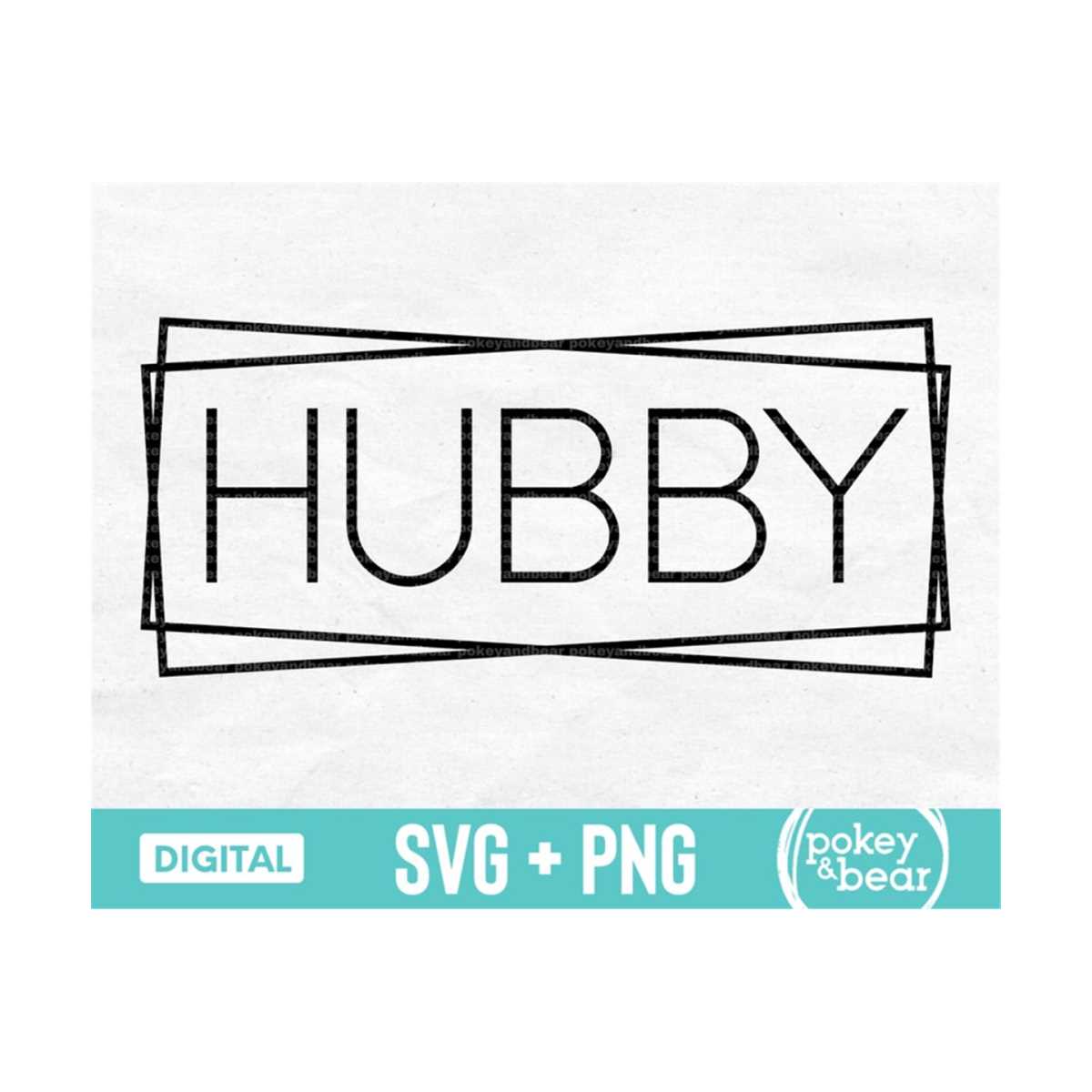 Hubby Svg, Hubby Png, Hubby Shirt Svg, Hubby Frame Svg, Husb | Inspire ...