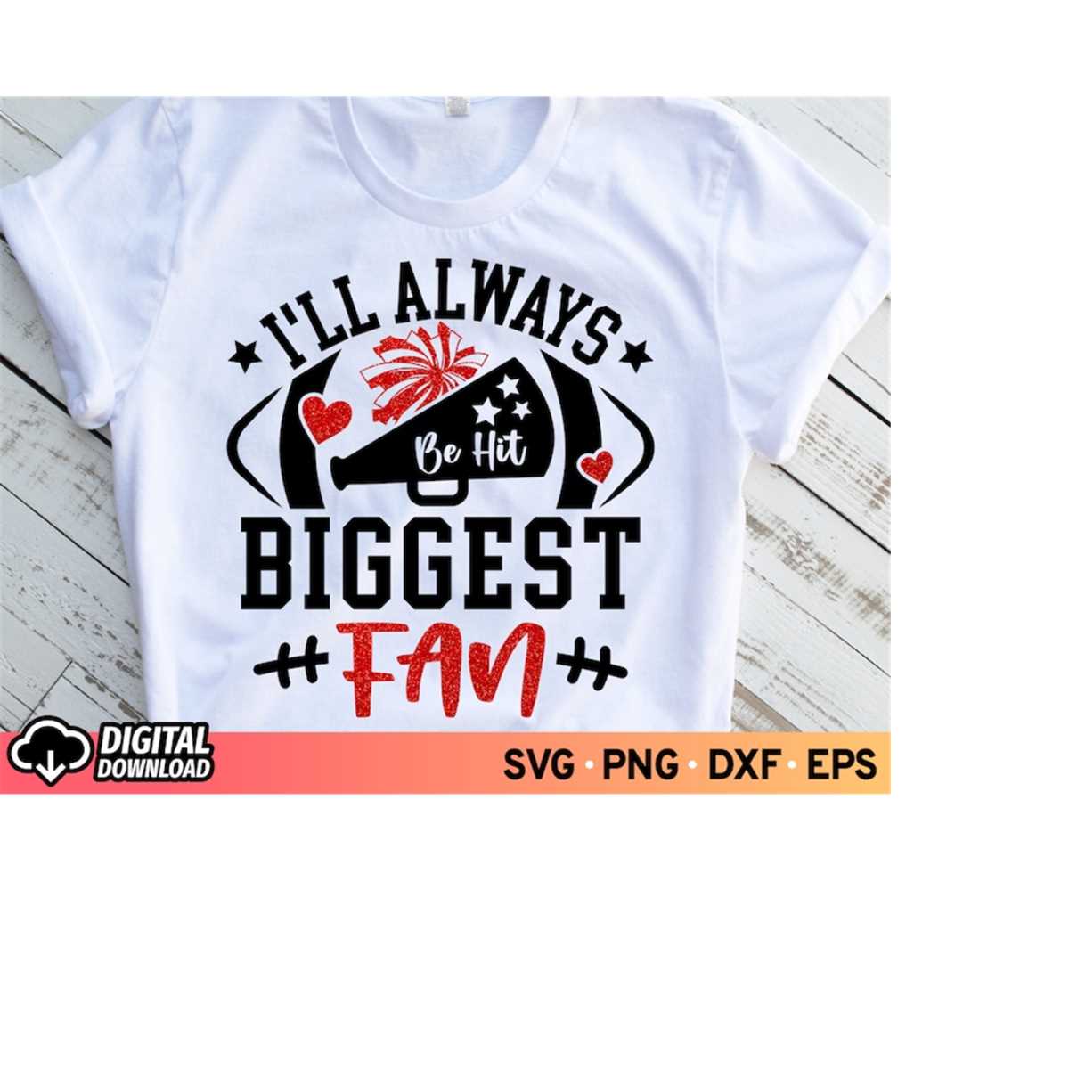 I'll Always Be His Biggest Fan SVG Football, Football Mom Sv | Inspire ...