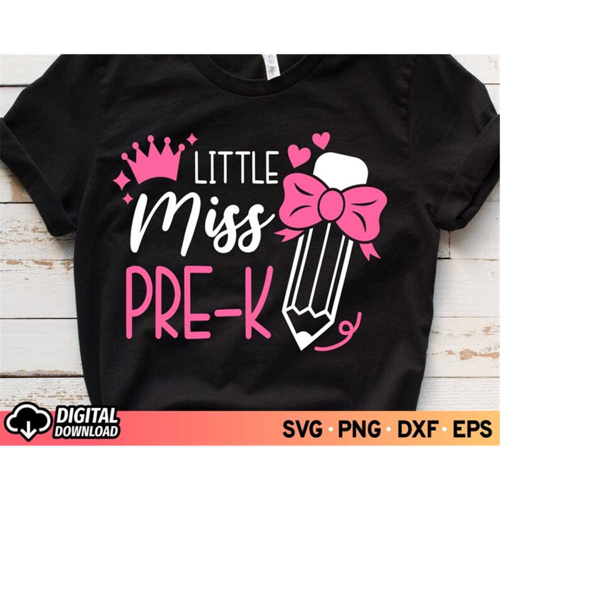 Little Miss Pre-K SVG, First Day of School Svg, Pre-K Shirt | Inspire ...
