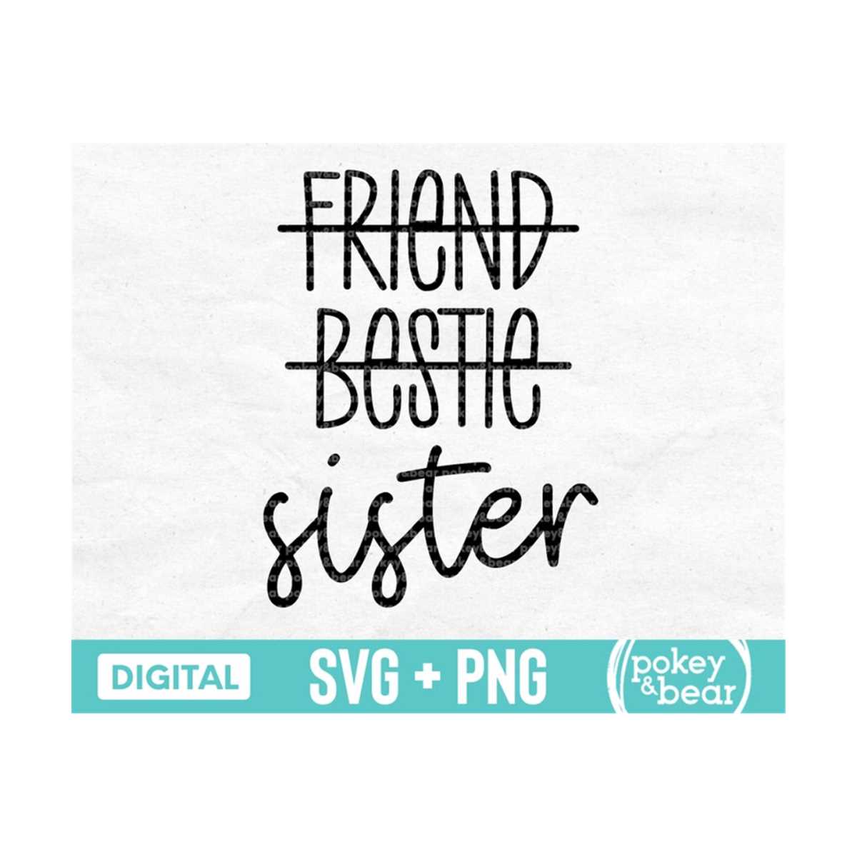 Friend Bestie Sister Svg, Best Friend Svg, BFF Svg, Girlfrie | Inspire ...