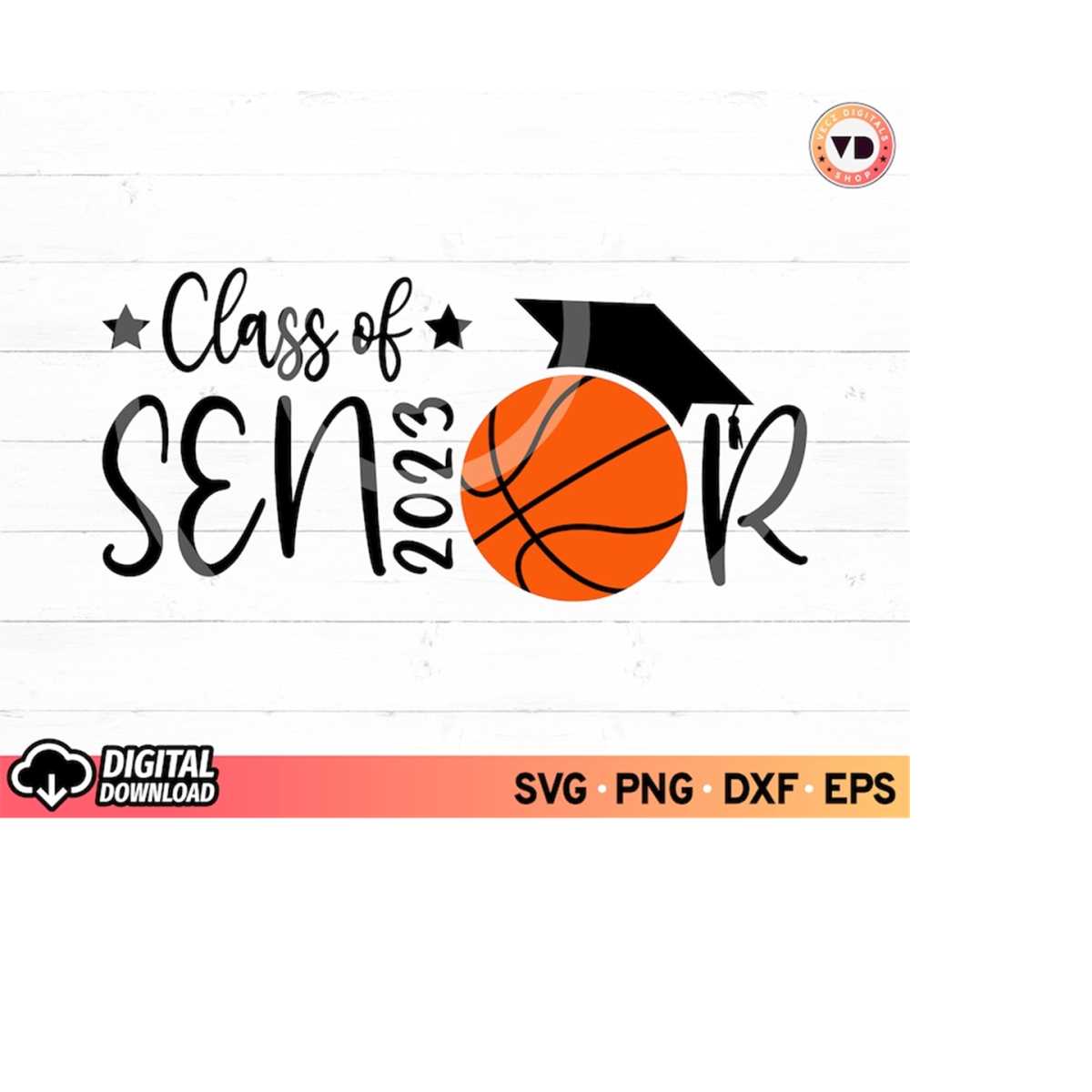 Class of Senior 2023 Basketball SVG, Basketball Graduation S | Inspire ...
