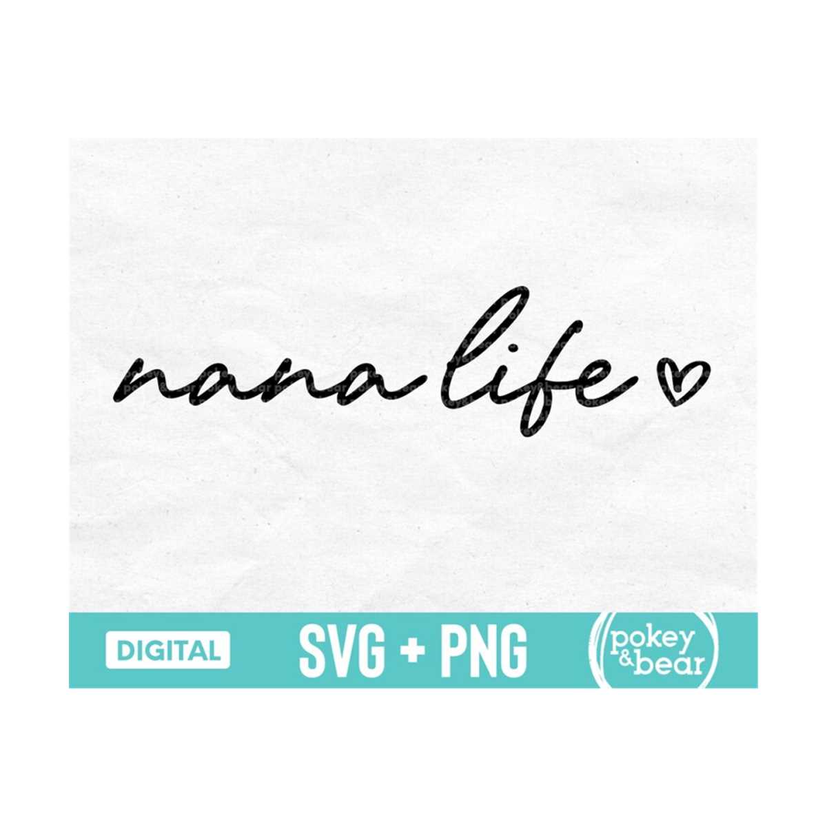 Nana Life Svg, Nana Svg, Nana Heart Svg, Nana Shirt Svg, Mot | Inspire ...