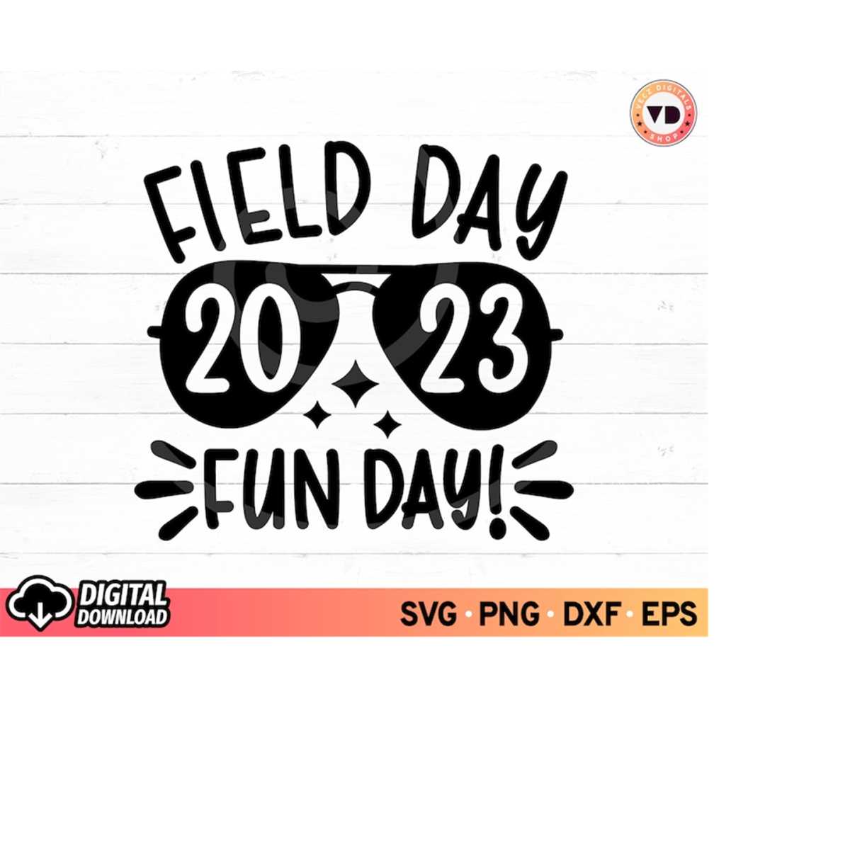 Field Day Fun Day SVG 2023, Teacher Svg, Field Day Svg, Fiel | Inspire ...