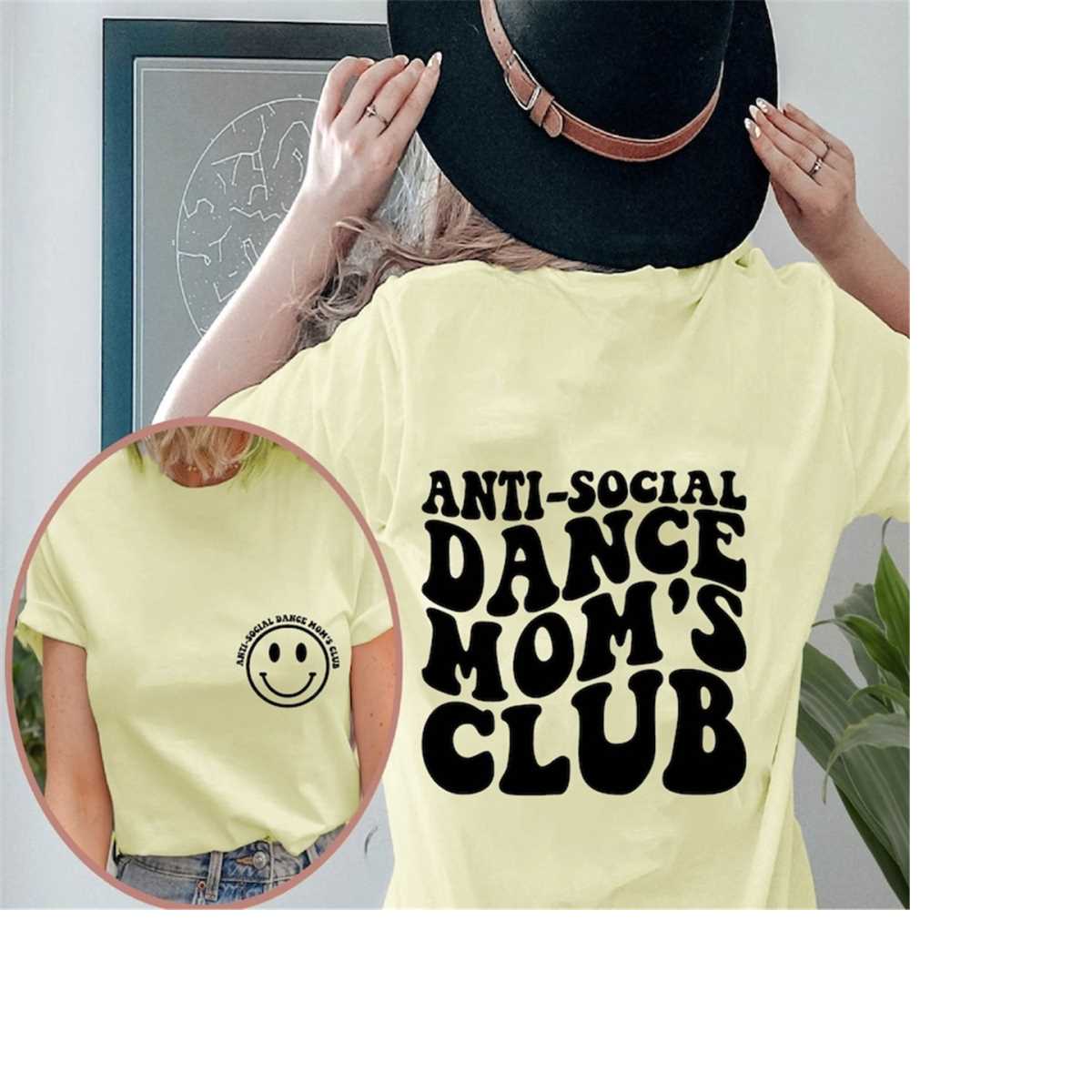 Anti-Social Dance Mom's Club Digital Download | Svg | Trendi | Inspire ...