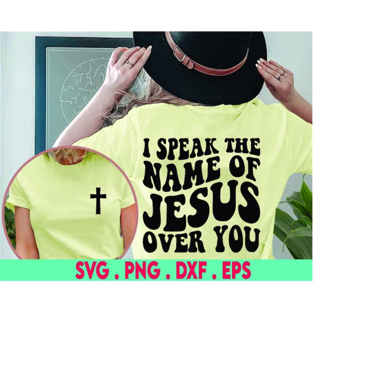 I Speak The Name Of Jesus SVG PNG, Religious Svg, Christian | Inspire ...