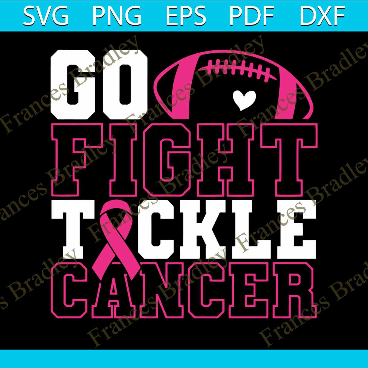 Go Fight Tackle Cancer Pink Ribbon Football SVG Cricut File | Inspire ...