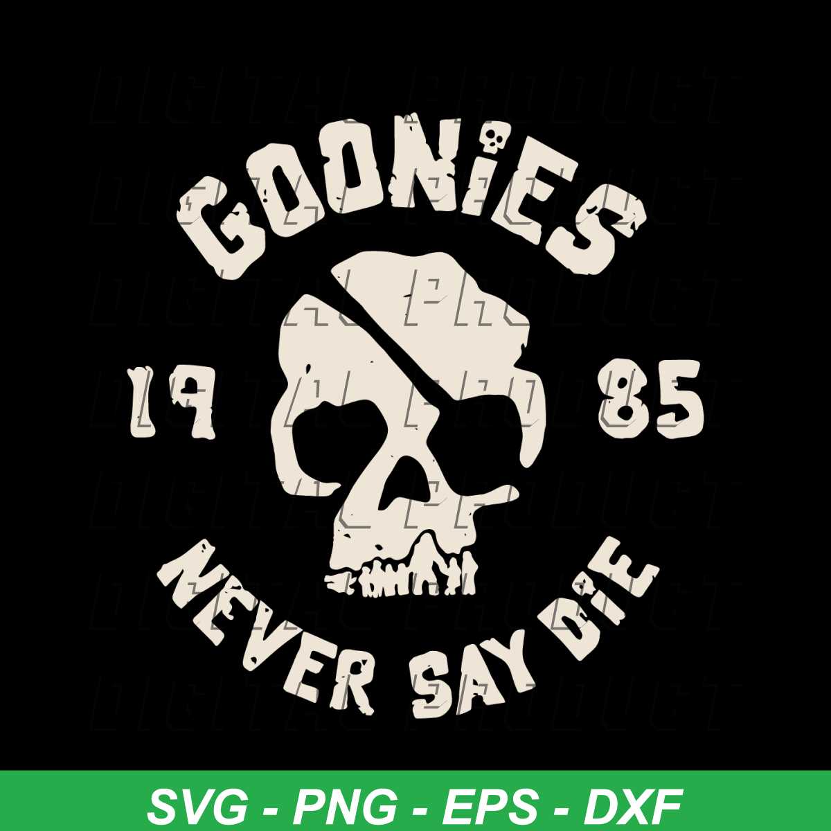 Goonies Never Say Die SVG Halloween Movie SVG Digital File | Inspire Uplift