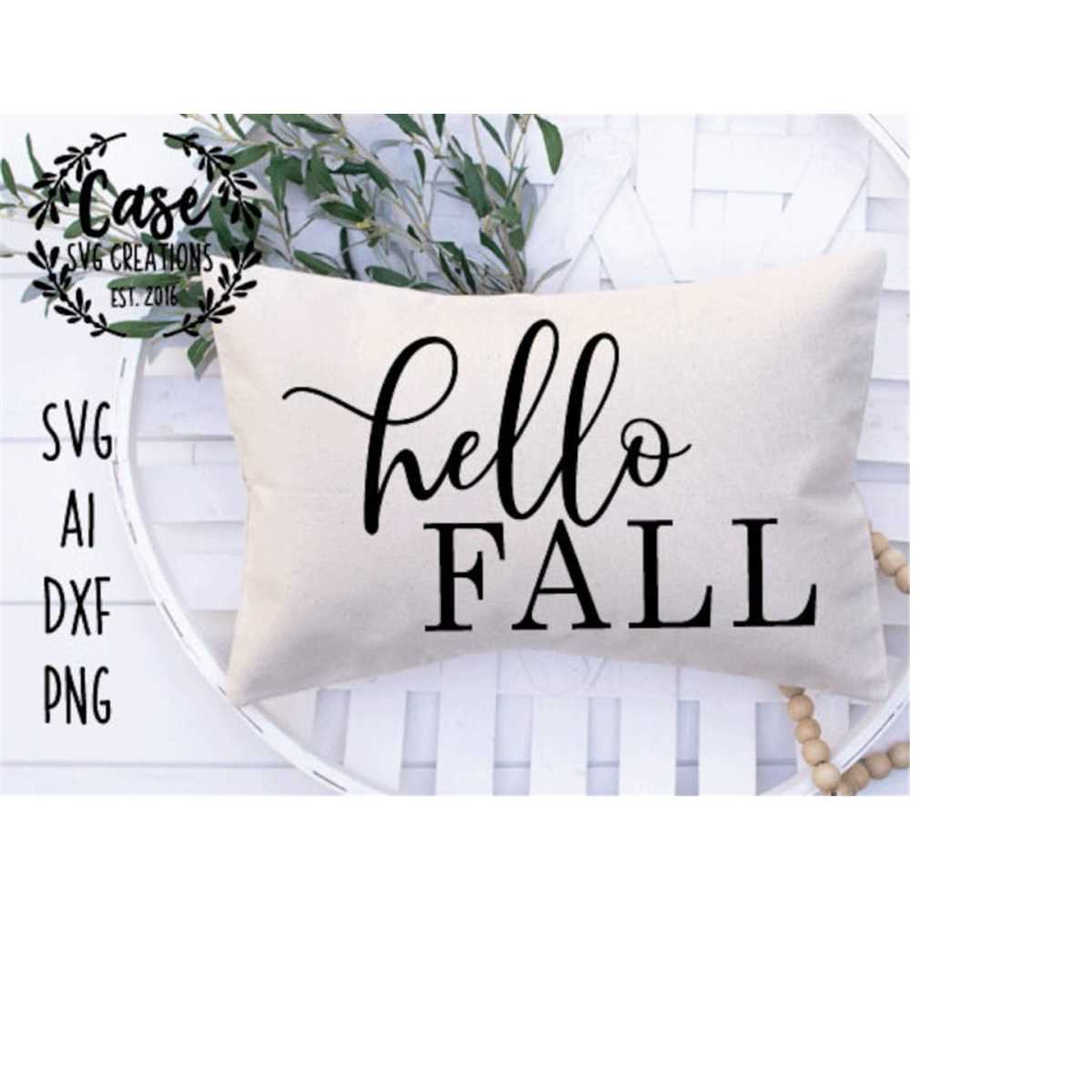 Hello Fall SVG Cutting File, Ai, Dxf and Printable PNG Files | Inspire ...