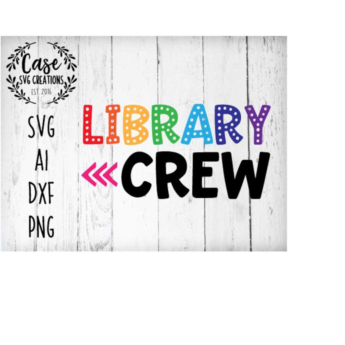 Library Crew SVG Cutting File, AI, Dxf and Printable PNG Fil | Inspire ...