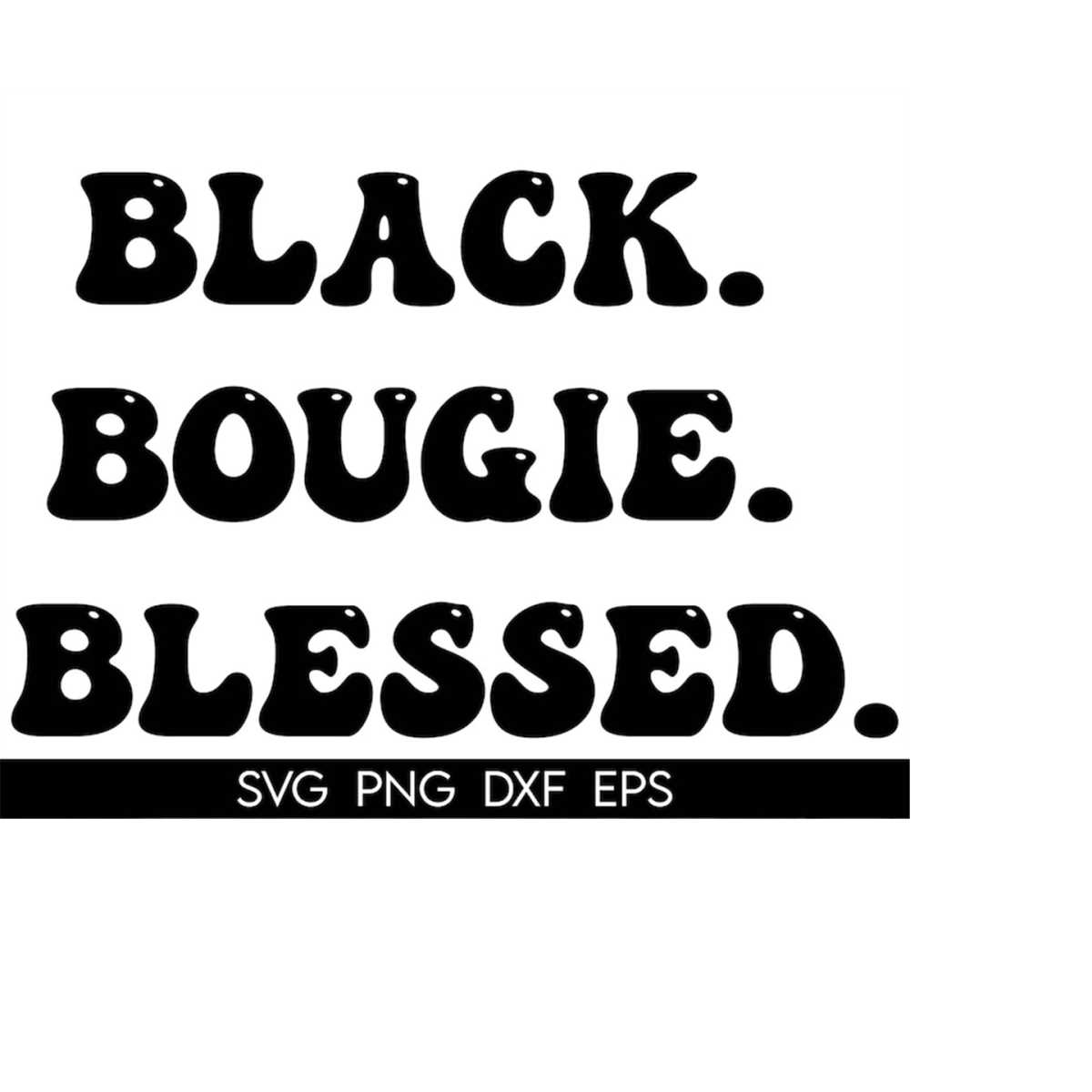 Black Bougie Blessed svg, melanin svg, boujee svg, black wom | Inspire Uplift