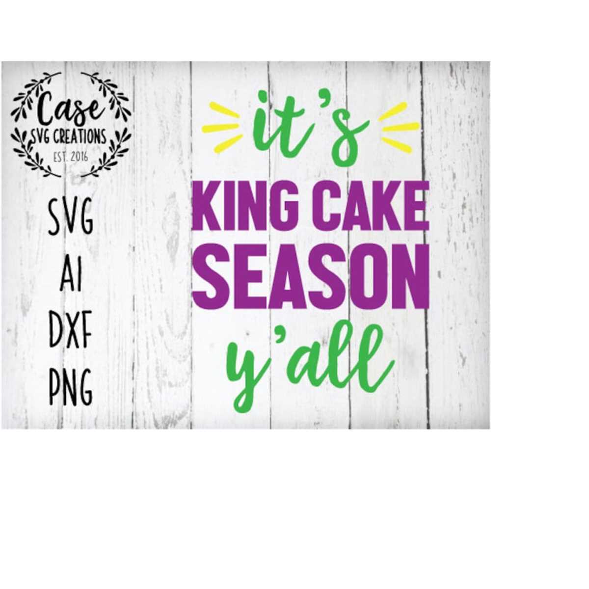 It's King Cake Season Y'all SVG Cutting File, AI, Dxf and Pr - Inspire ...