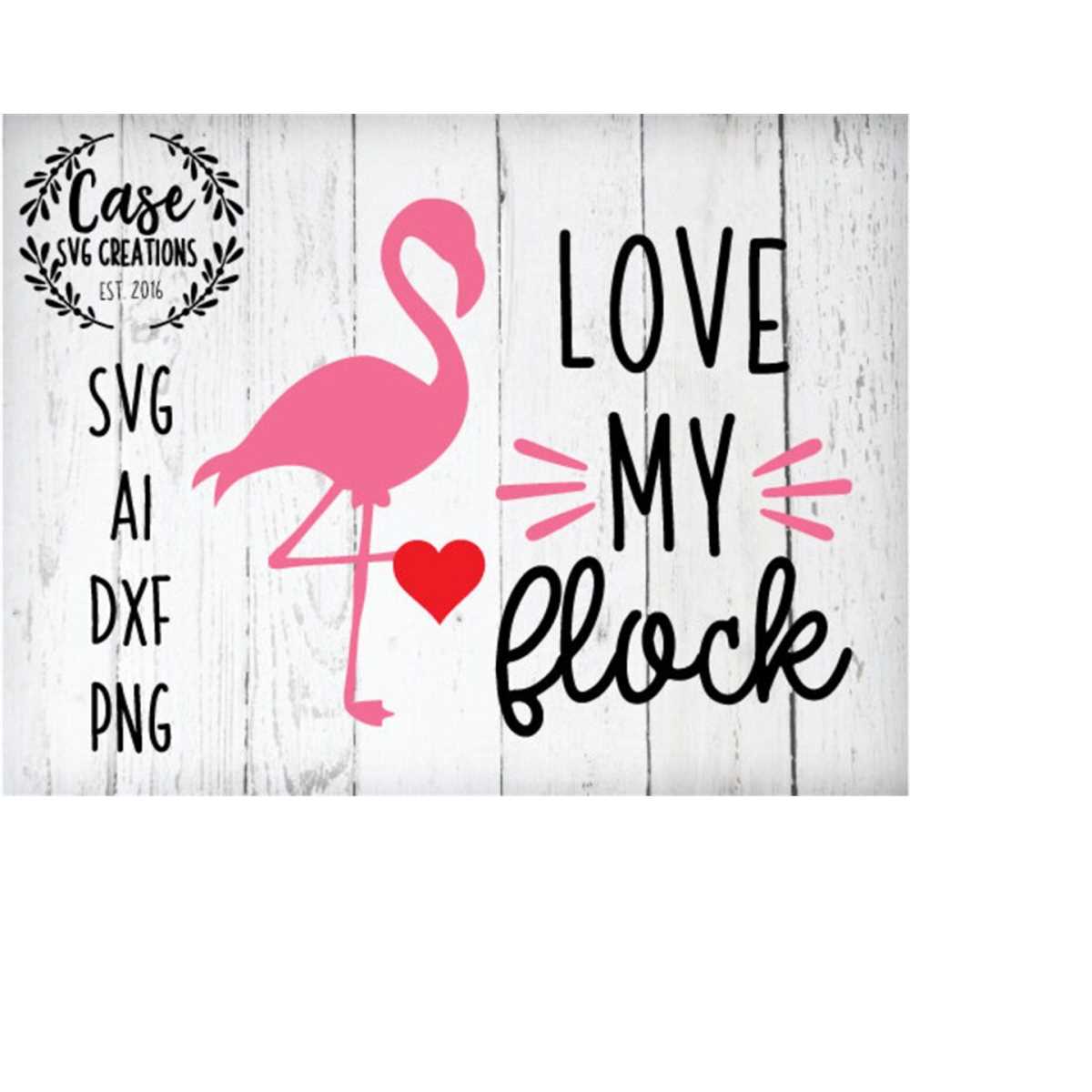 Love My Flock SVG Cutting File, AI, Dxf and Printable PNG Fi | Inspire ...