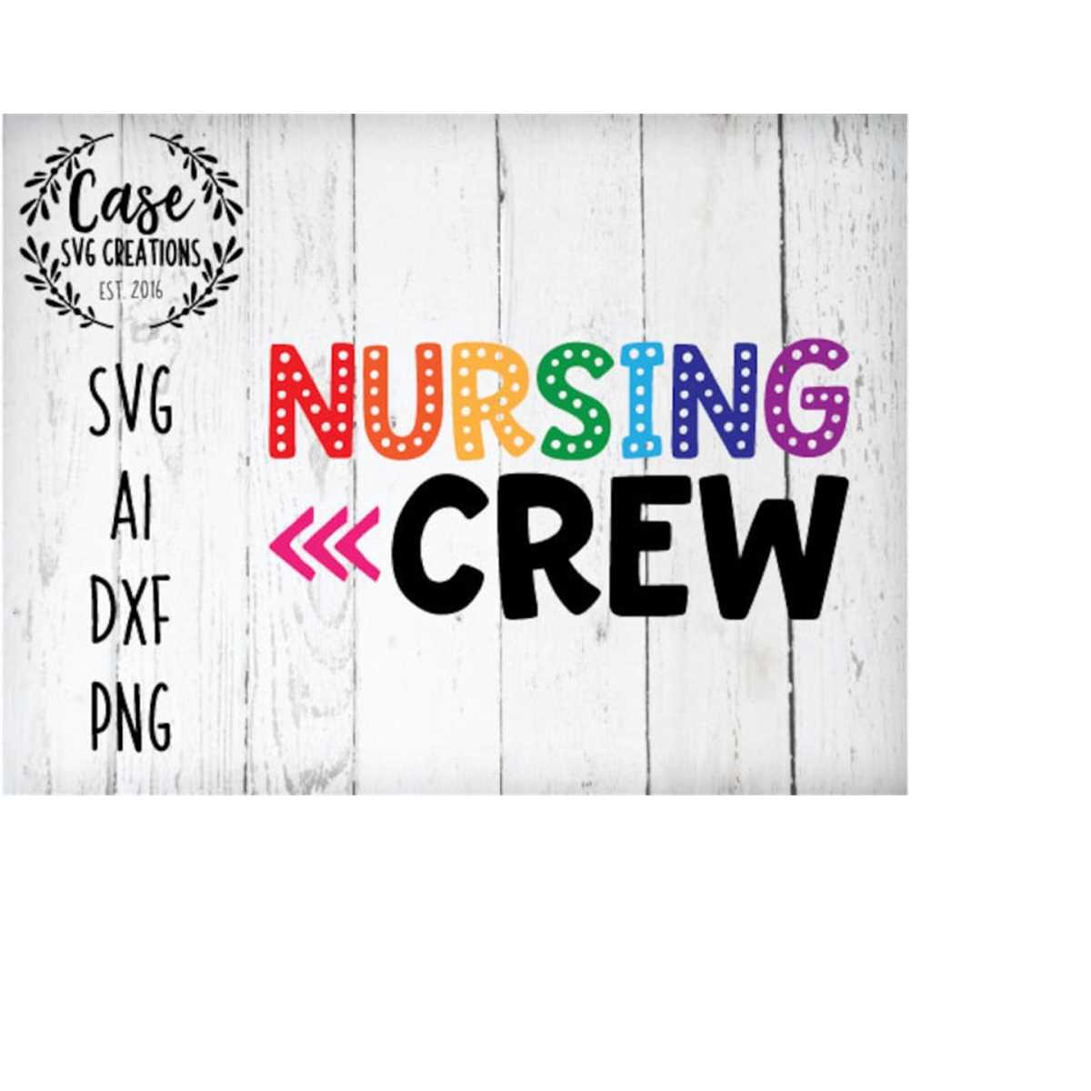 Nursing Crew SVG Cutting File, AI, Dxf and Printable PNG Fil | Inspire ...