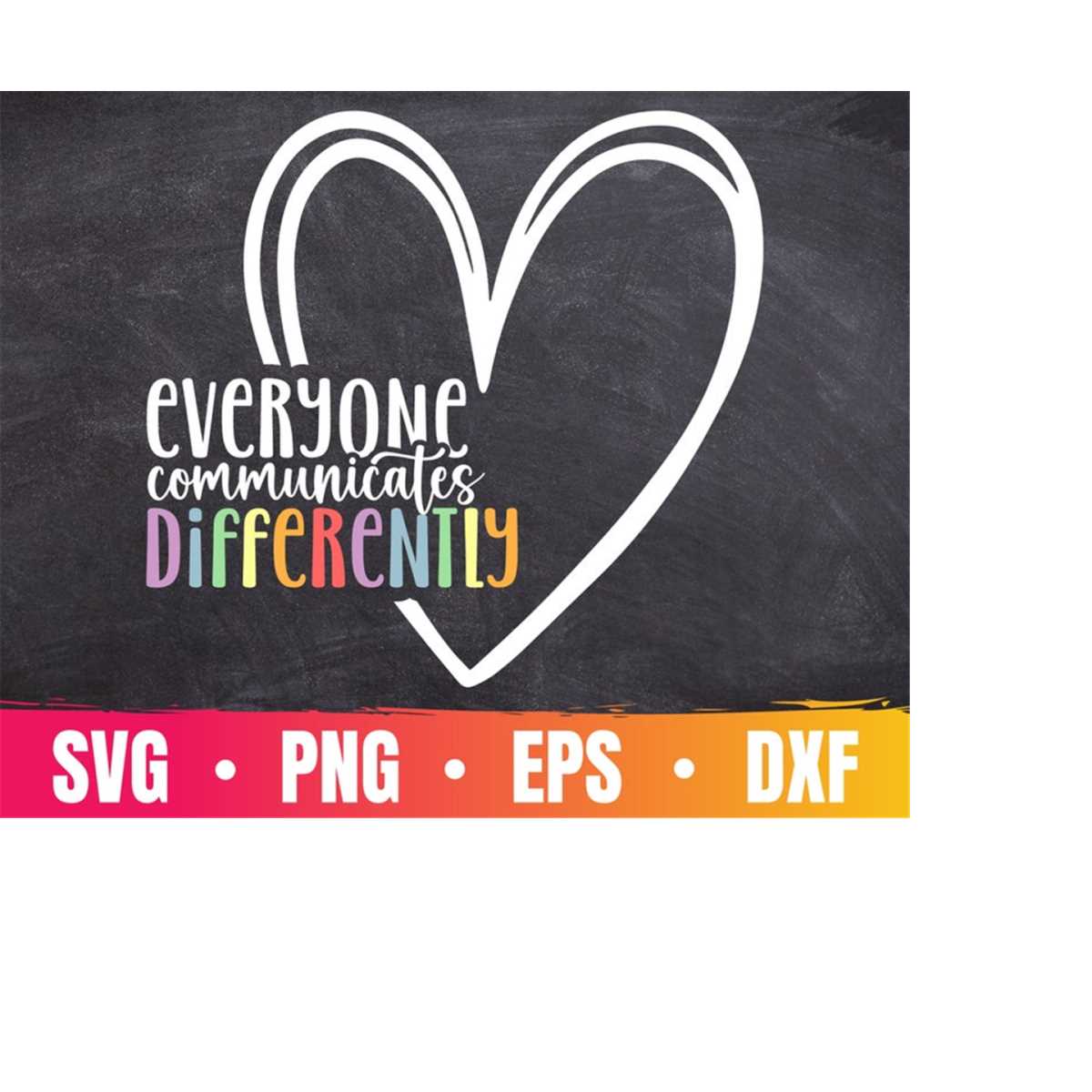 Everyone Communicates Differently Svg | Autism Awareness Mon | Inspire ...