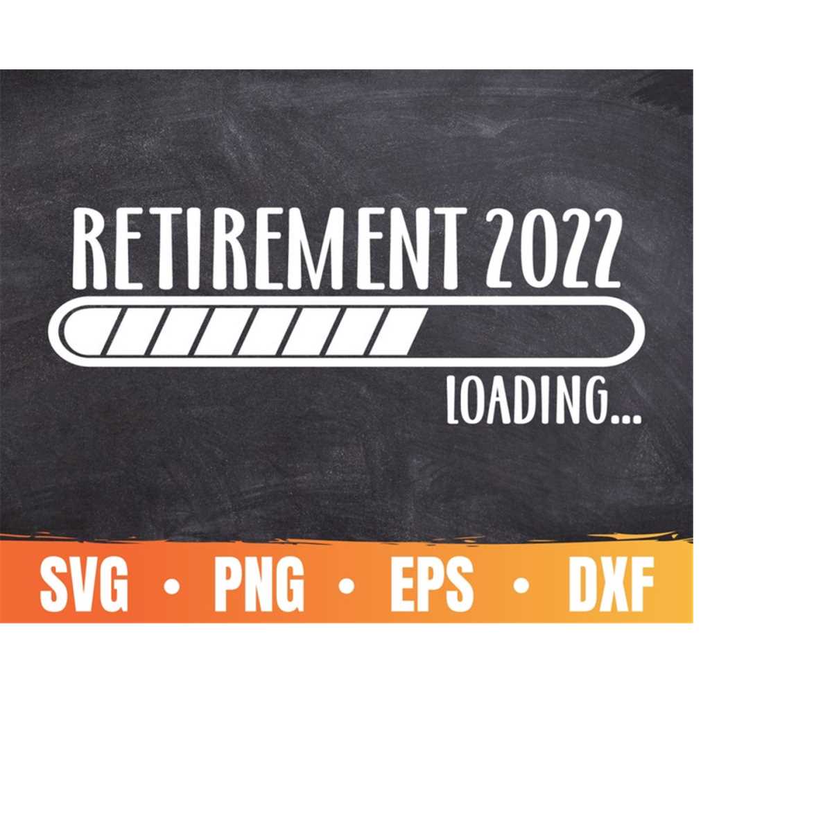 Retirement 2022 Loading Svg | Retired in 2022 PNG | Born In | Inspire ...