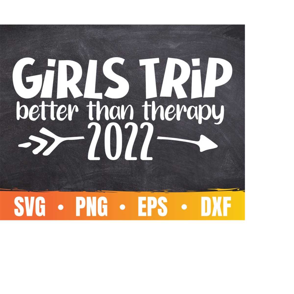 Girls Trip Better Than Therapy 2022 SVG | Girl Weekend and V | Inspire ...