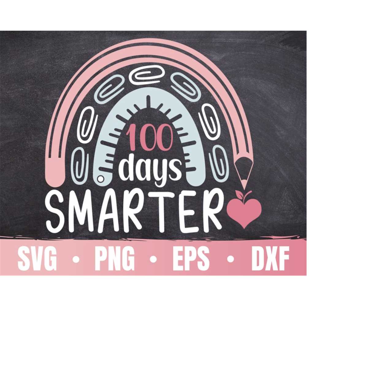 100 Days Smarter SVG | 100 Days Of School PNG | Funny Teache - Inspire ...