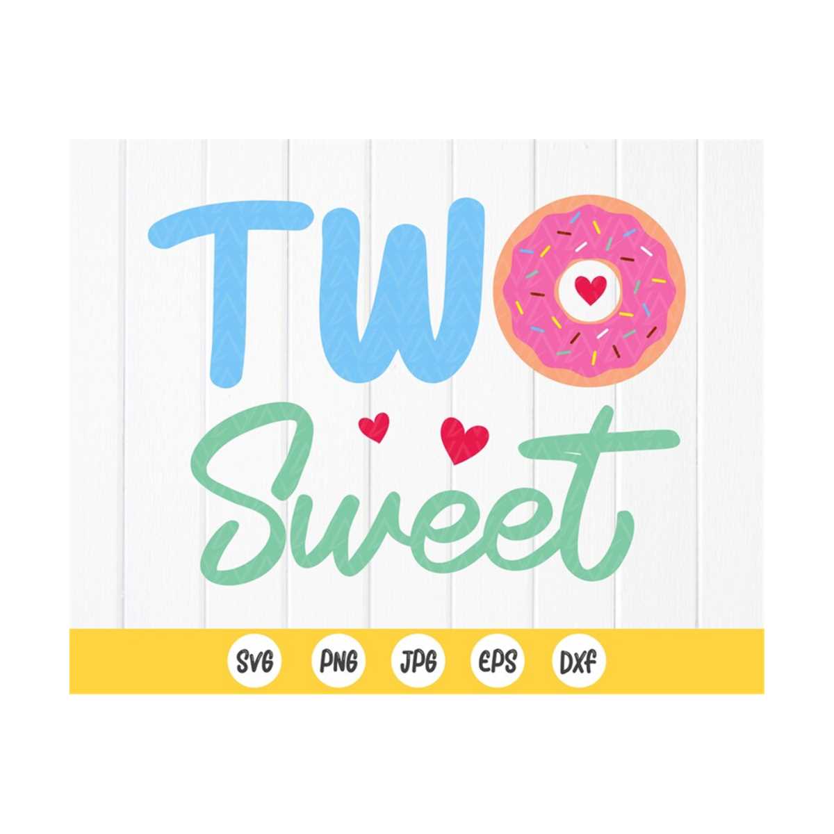 Two Sweet birthday girl svg,Two sweet donut svg,2nd Birthday | Inspire ...
