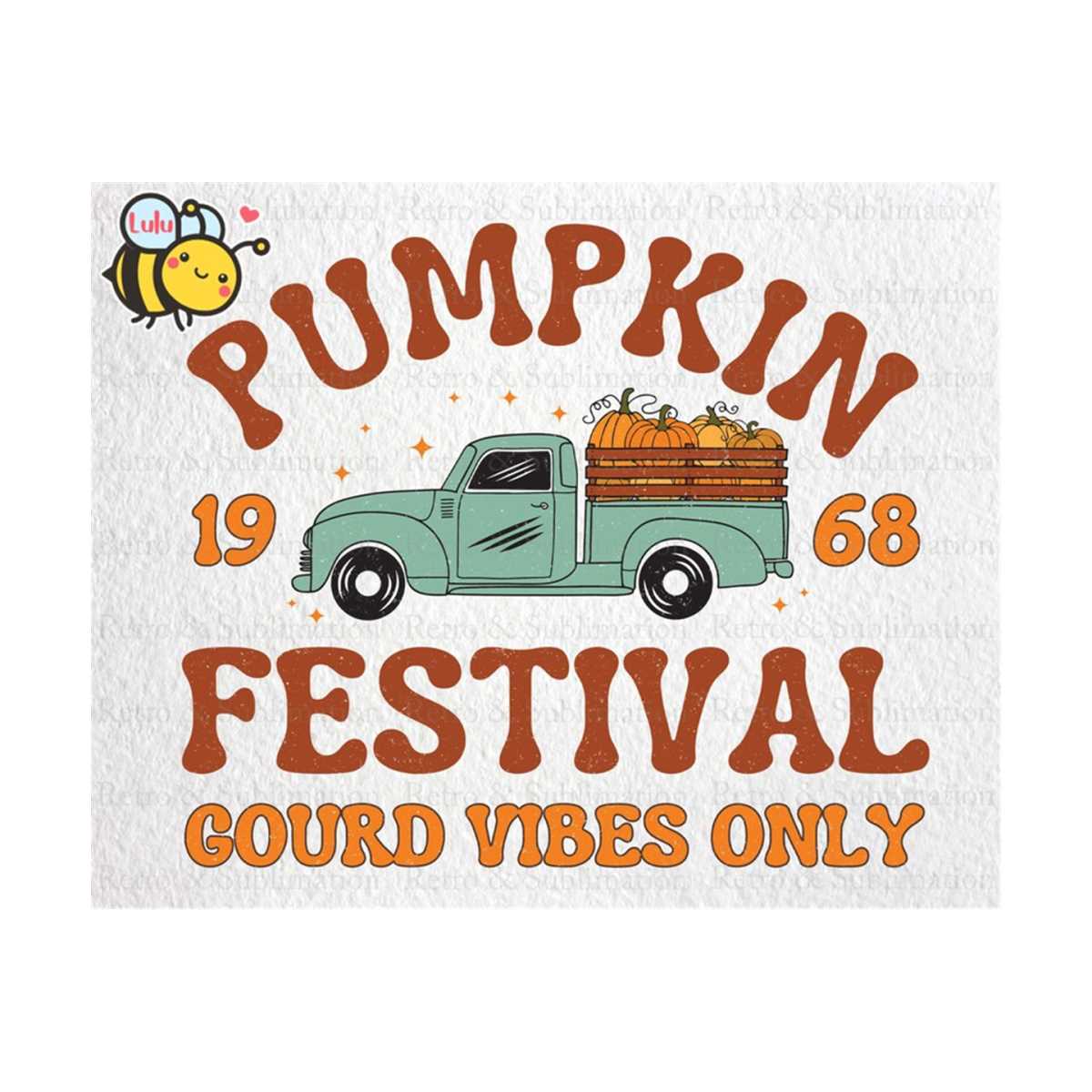Pumpkin Festival Gourd Vibes Only Png, Thanksgiving Png, Aut | Inspire ...