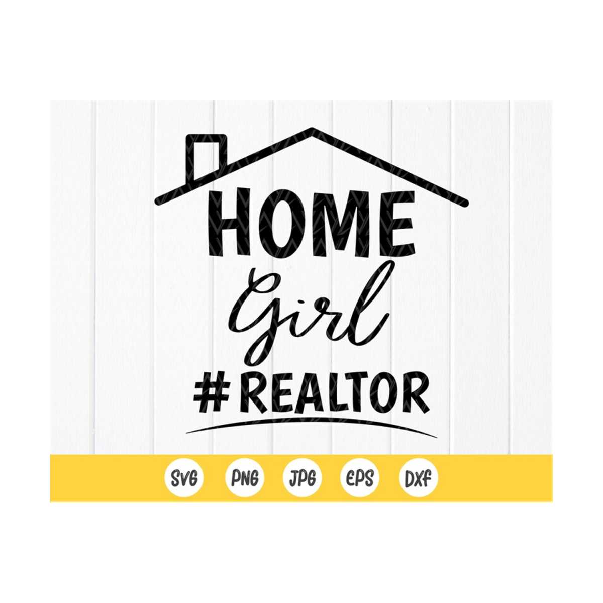 Home Girl SVG, Real Estate svg,Real Estate Agent svg, Realto | Inspire ...