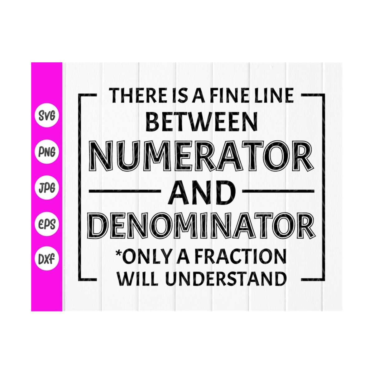 Funny Math Teacher Shirt SVG, Numerator And Denominator SVG, - Inspire ...