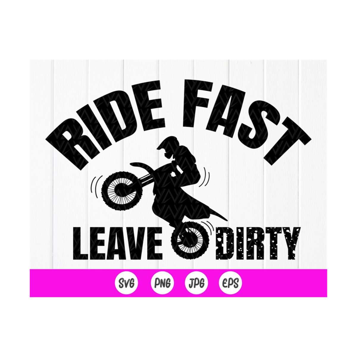 Ride Fast Leave Dirty svg,Motocross Clipart,Riding Svg, Raci | Inspire ...