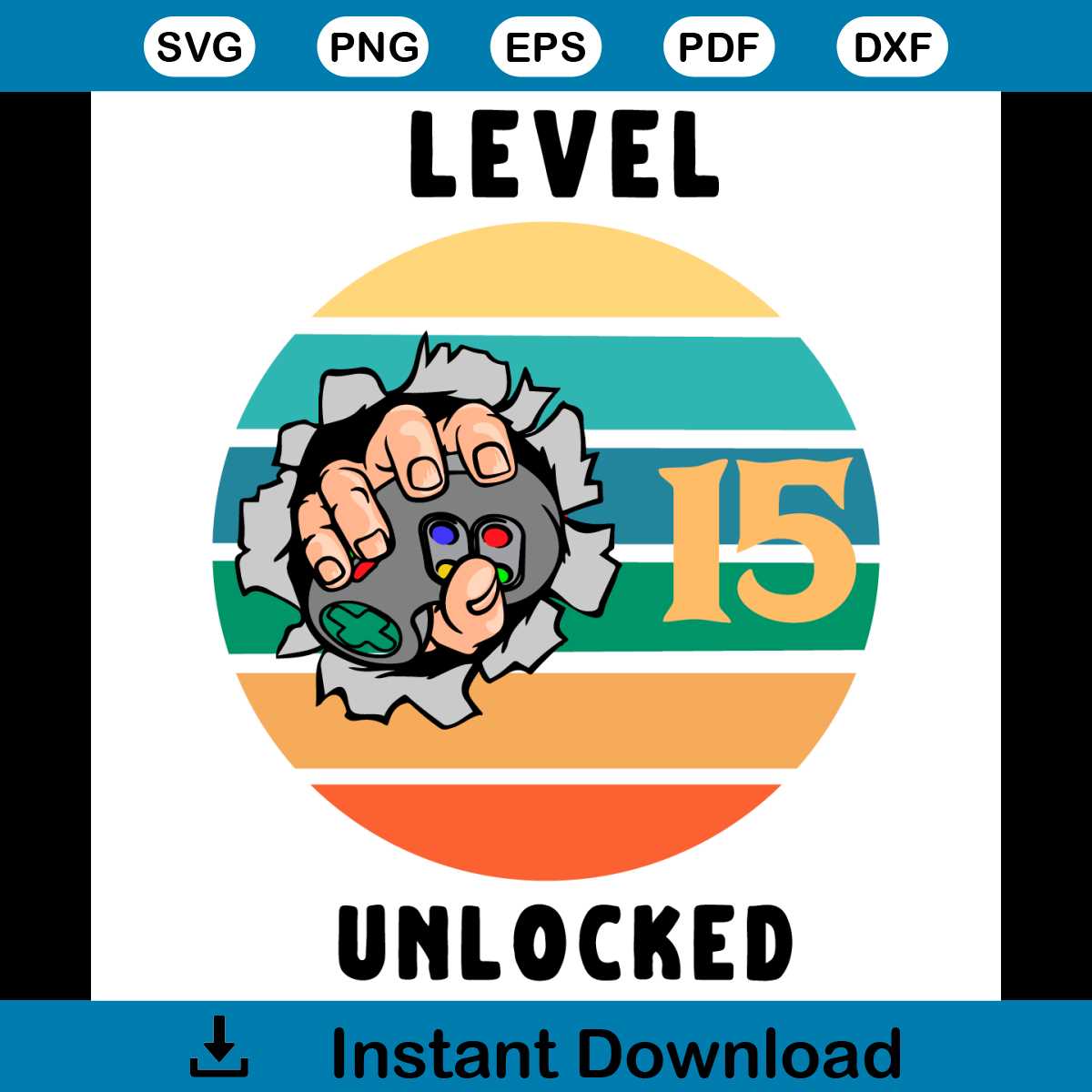 Level 15 Unlocked Svg, Birthday Svg, 15th Birthday Svg, 15 Y | Inspire ...