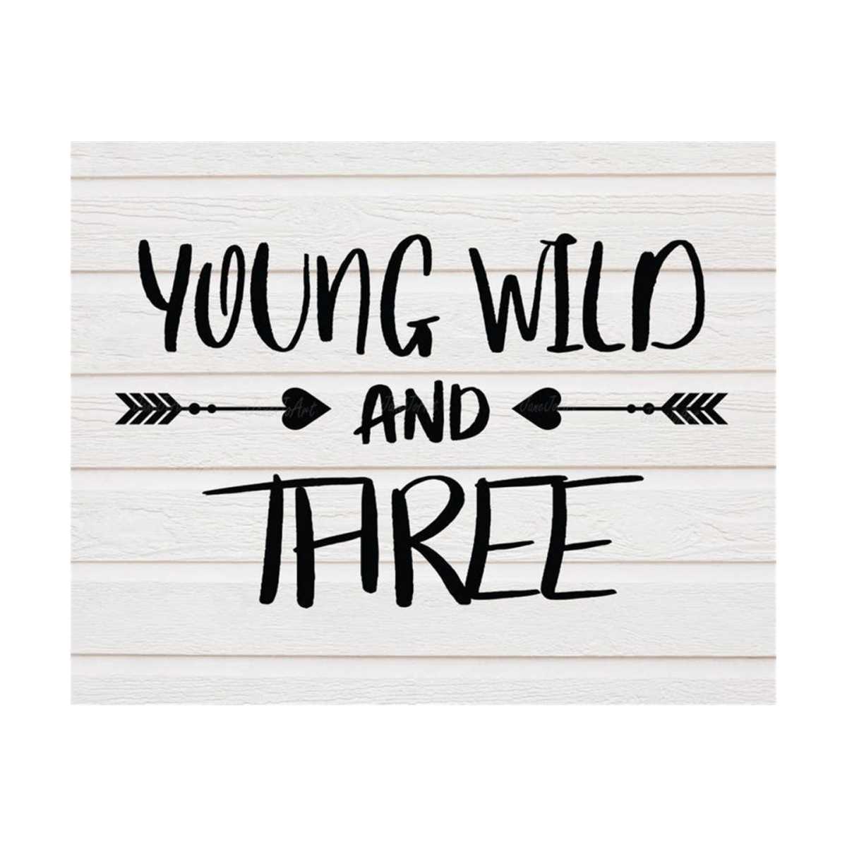 Young Wild & Three SVG , Young Wild and Three SVG File, Youn | Inspire ...