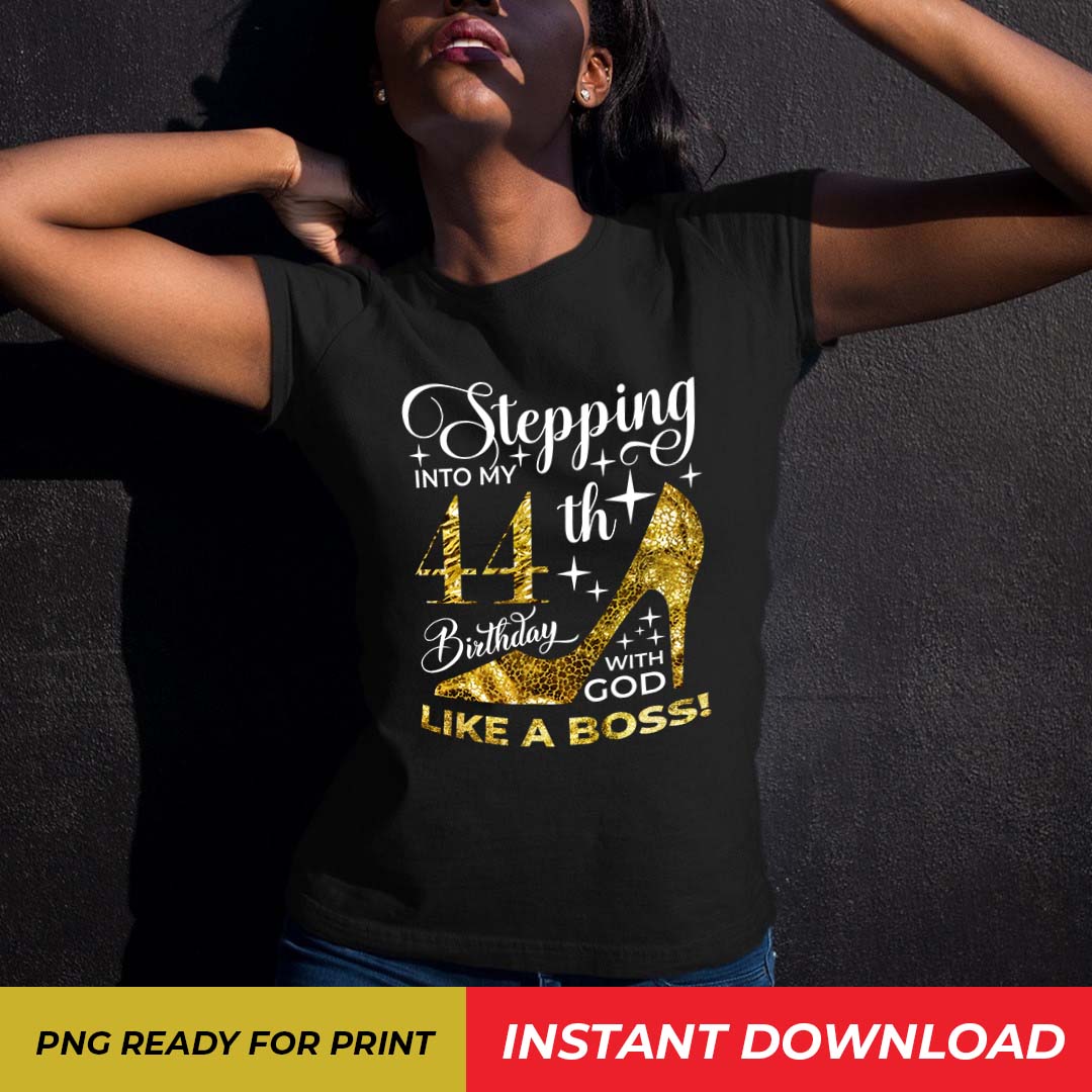 Stepping into my 43rd birthday with god, like a boss PNG, 43 - Inspire ...