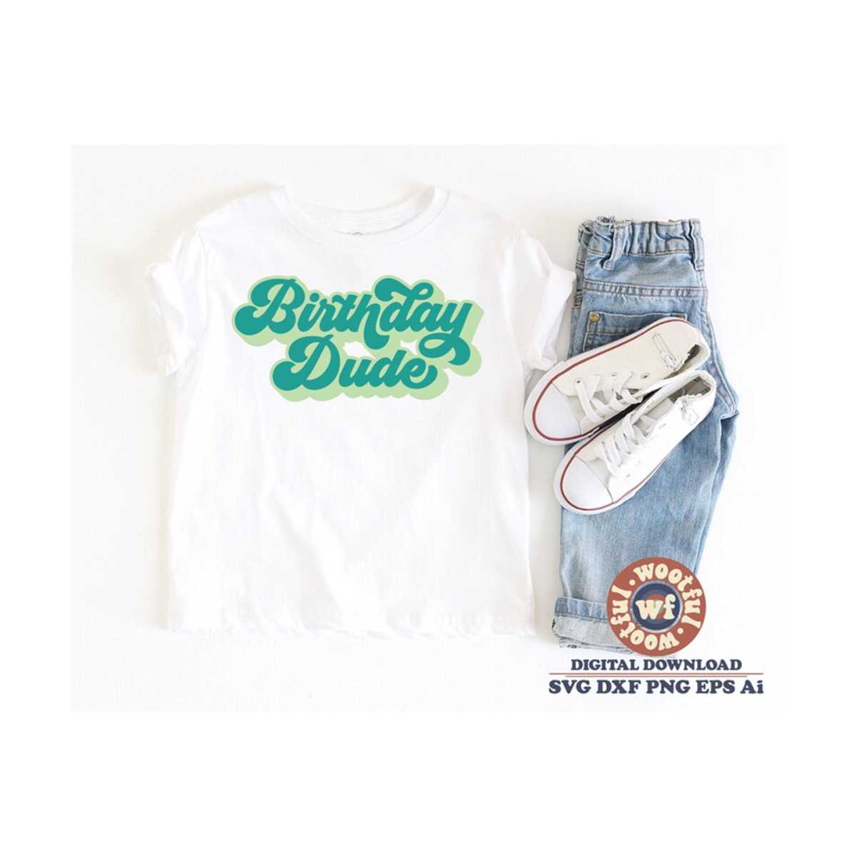 Birthday Dude svg, Boys Birthday svg, Groovy Birthday svg, I | Inspire ...