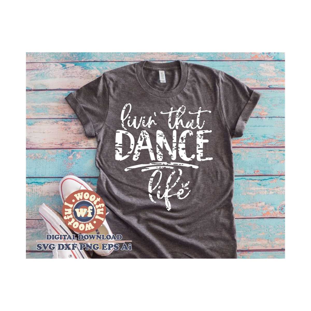 Livin' that Dance Life svg, Grunge svg, Dancing svg, Dancer, - Inspire ...