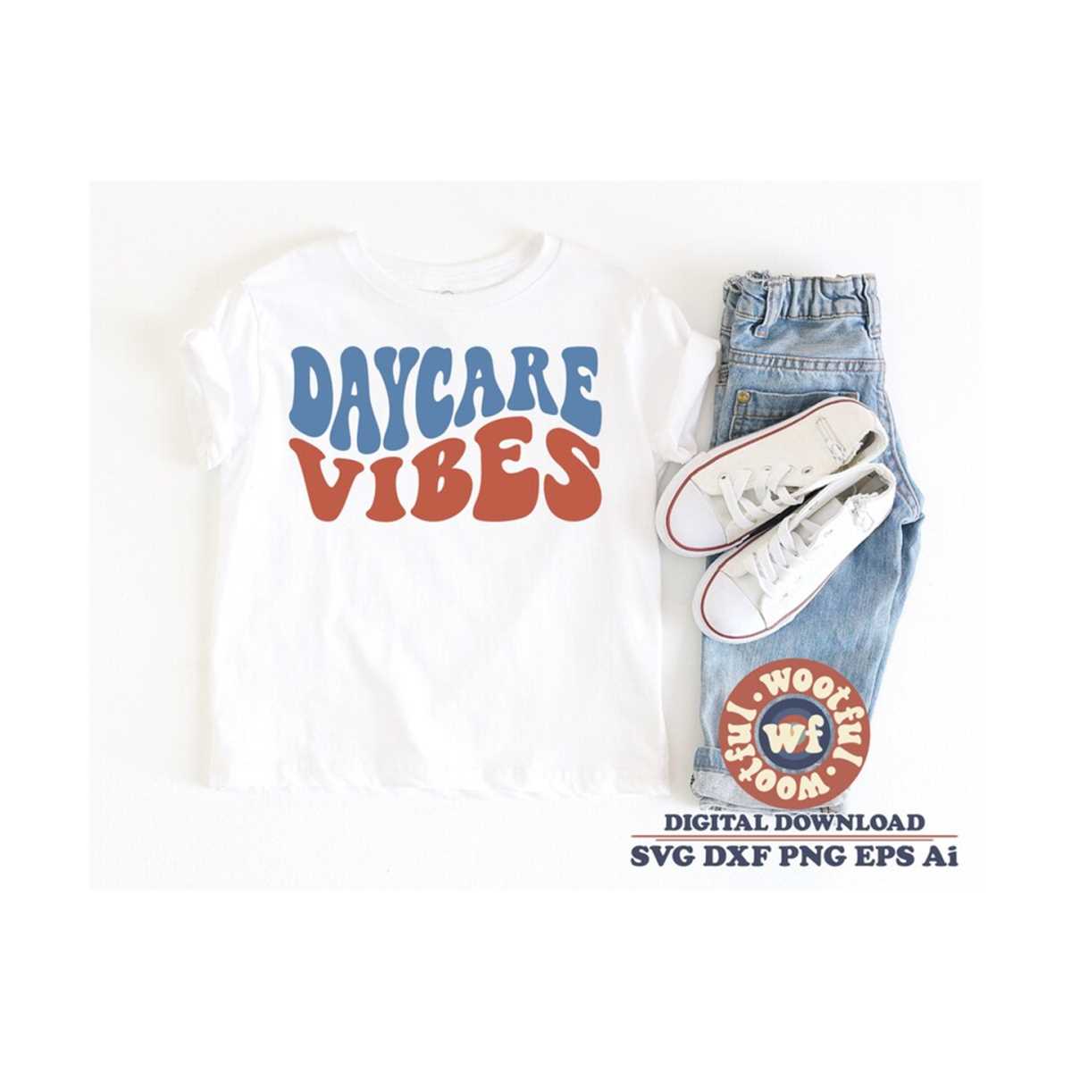 Daycare Vibes svg, Daycare svg, Kindergarten, Teacher svg, B | Inspire ...