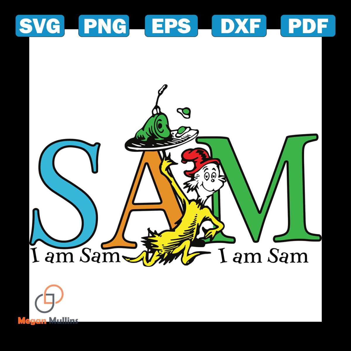 I Am Sam Svg, Dr Seuss Svg, I Am Sam Svg, Horton Svg, Sam sv | Inspire ...