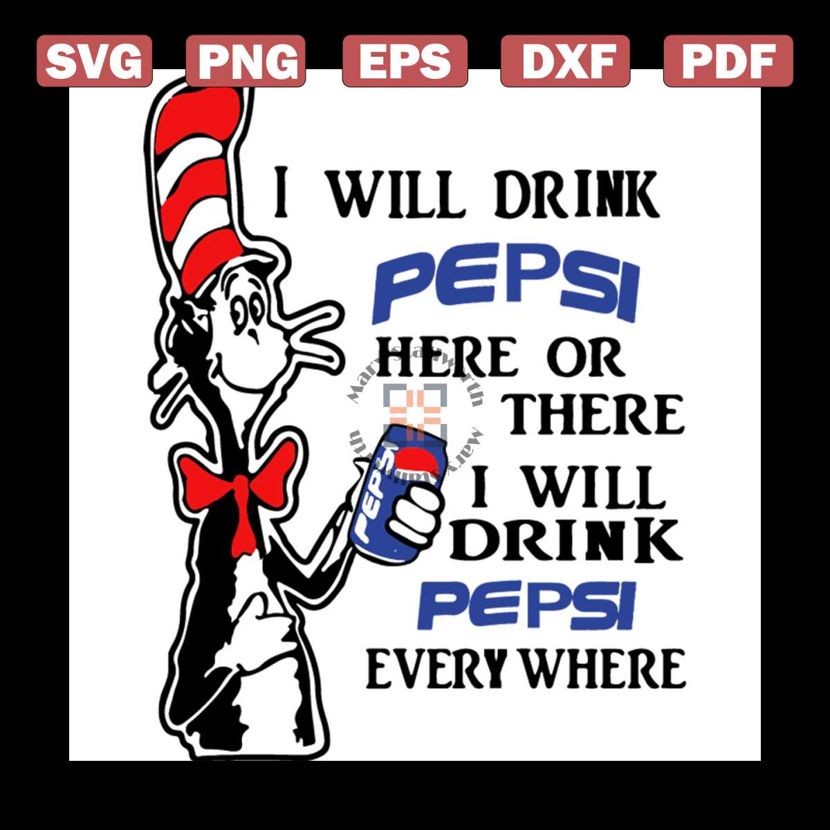 I Will Drink Pepsi Here Or There Svg, Trending Svg, Dr Seuss | Inspire ...