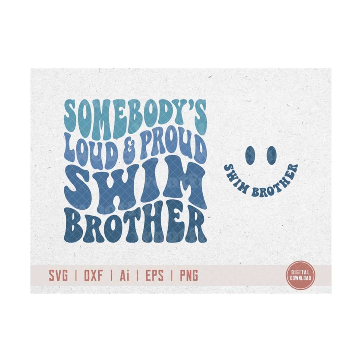 Somebodys Loud & Proud Swim Brother svg, Swim Brother svg, B | Inspire ...