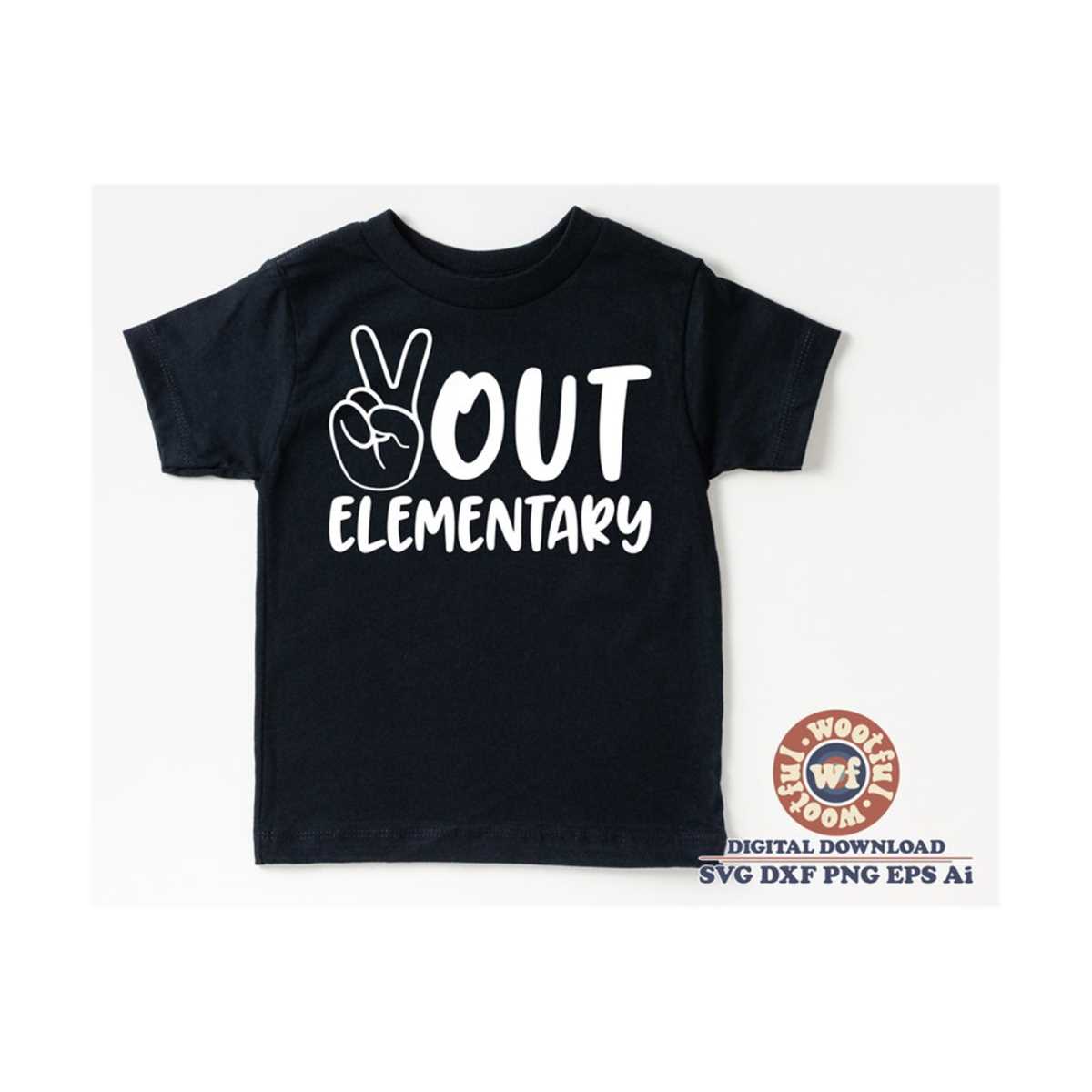 Peace Out Elementary svg, Graduation svg, Last Day svg, Last | Inspire ...